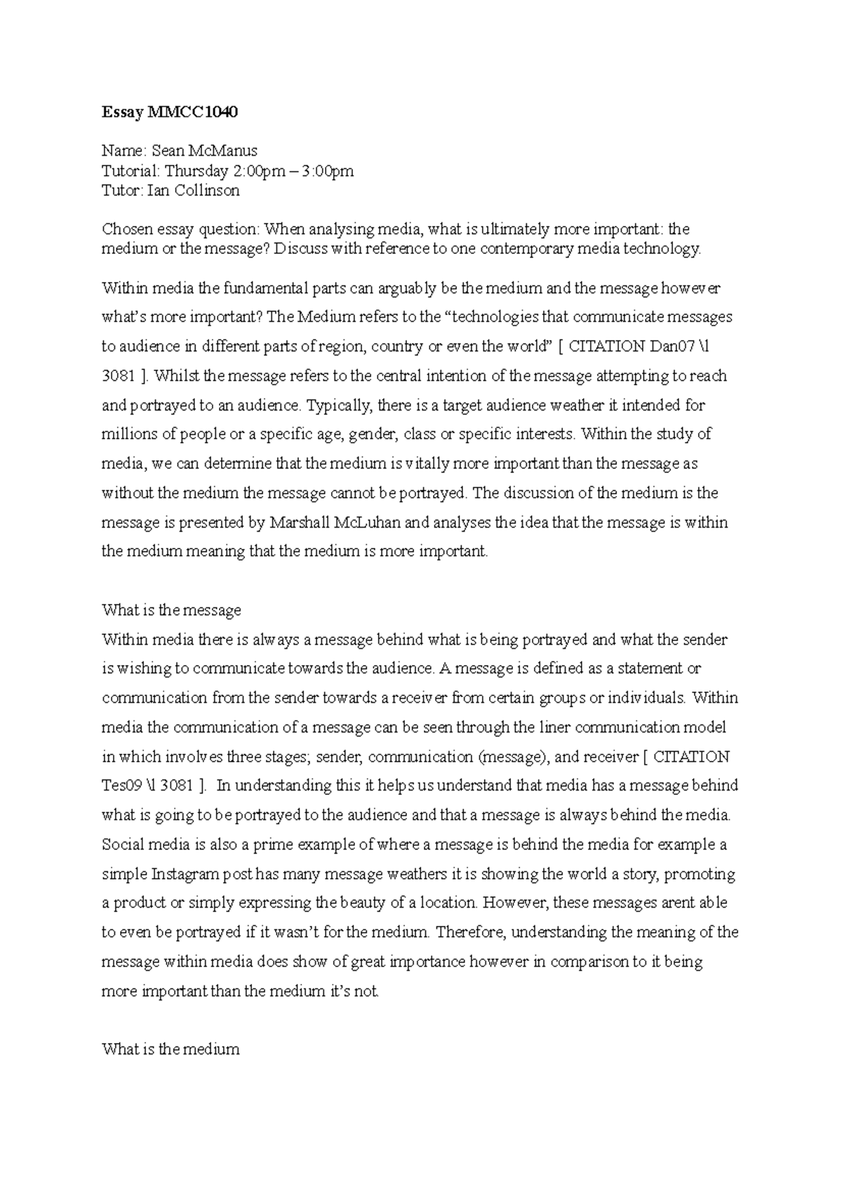 Essay MMCC1040 - FINAL ESSAY - MEDIUM IS THE MESSAGE - Essay MMCC Name ...