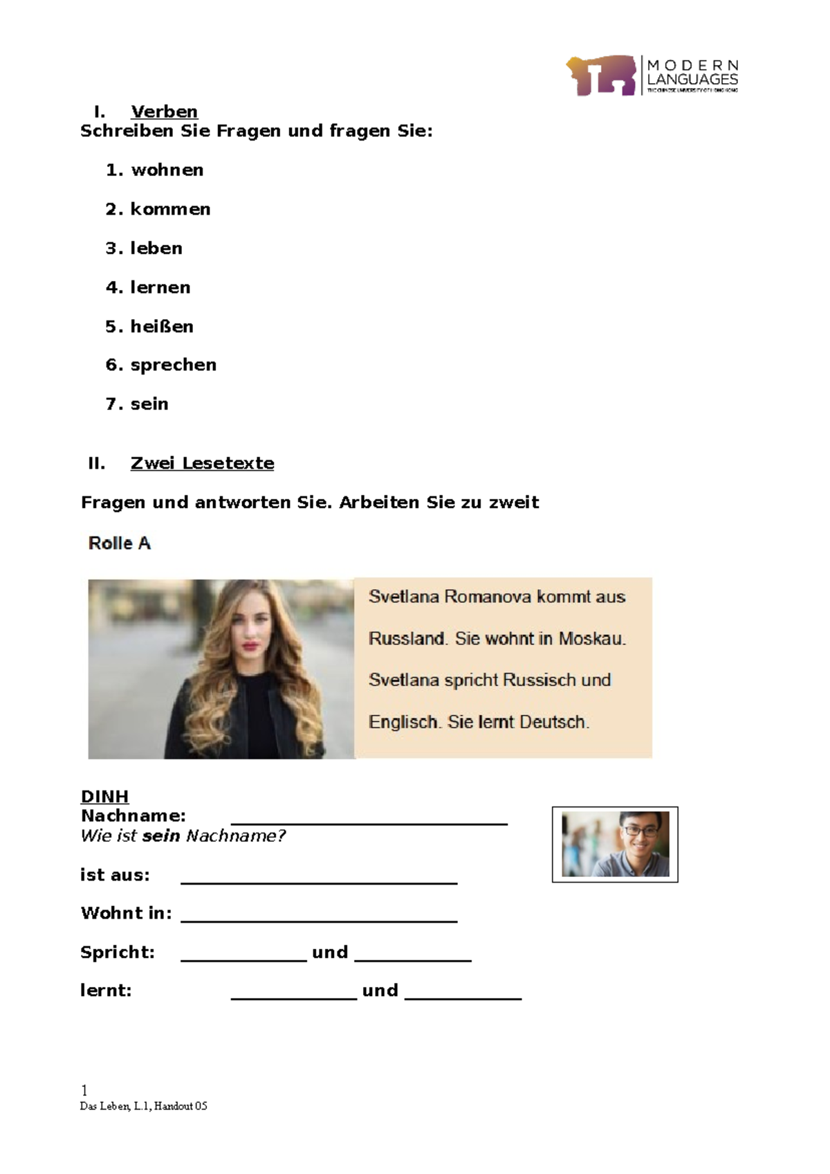 German Classwork - I. Verben Schreiben Sie Fragen und fragen Sie: 1 ...