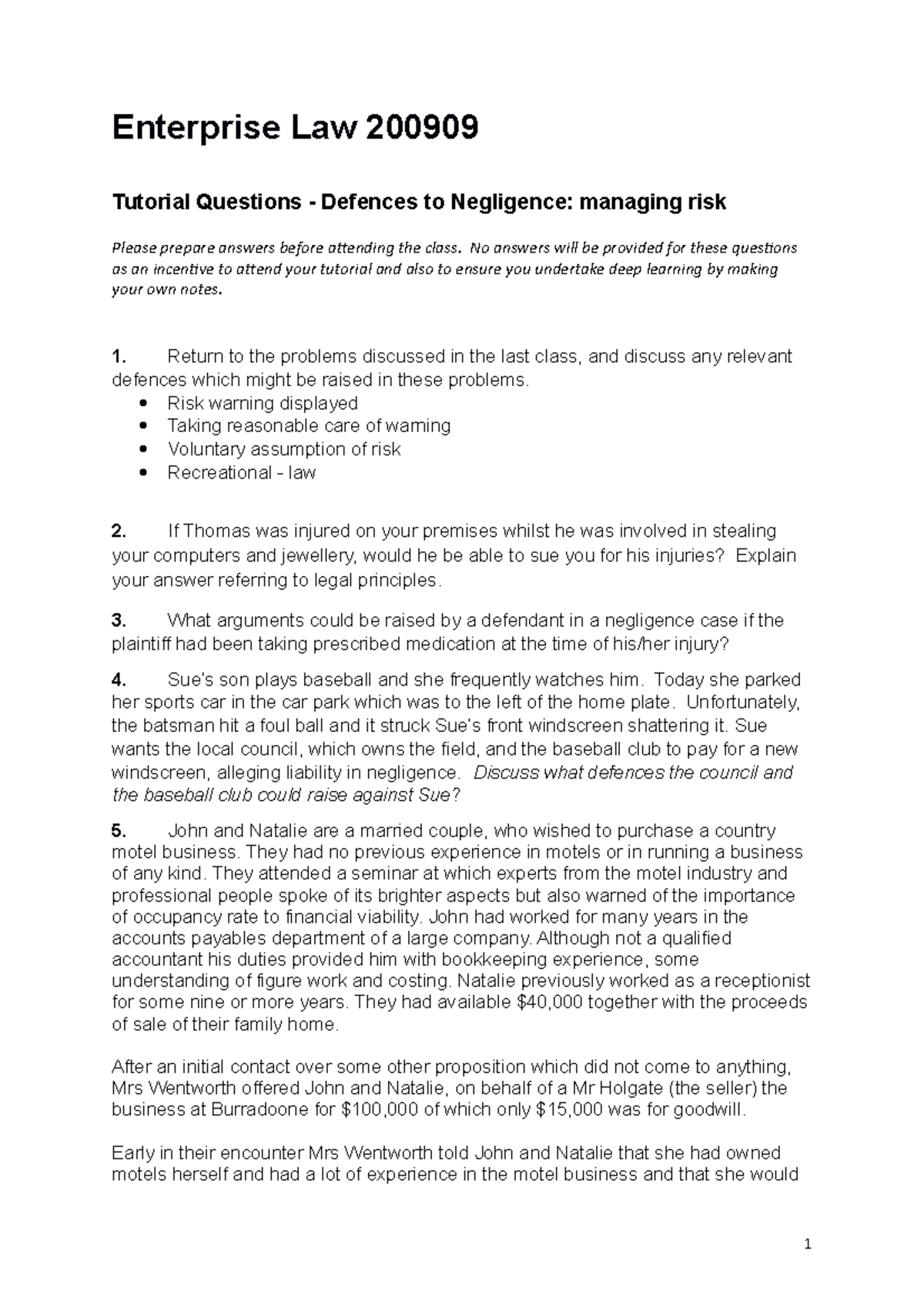 EL Tutorial Wk8 - outline - Enterprise Law 200909 Tutorial Questions - Defences to Negligence ...