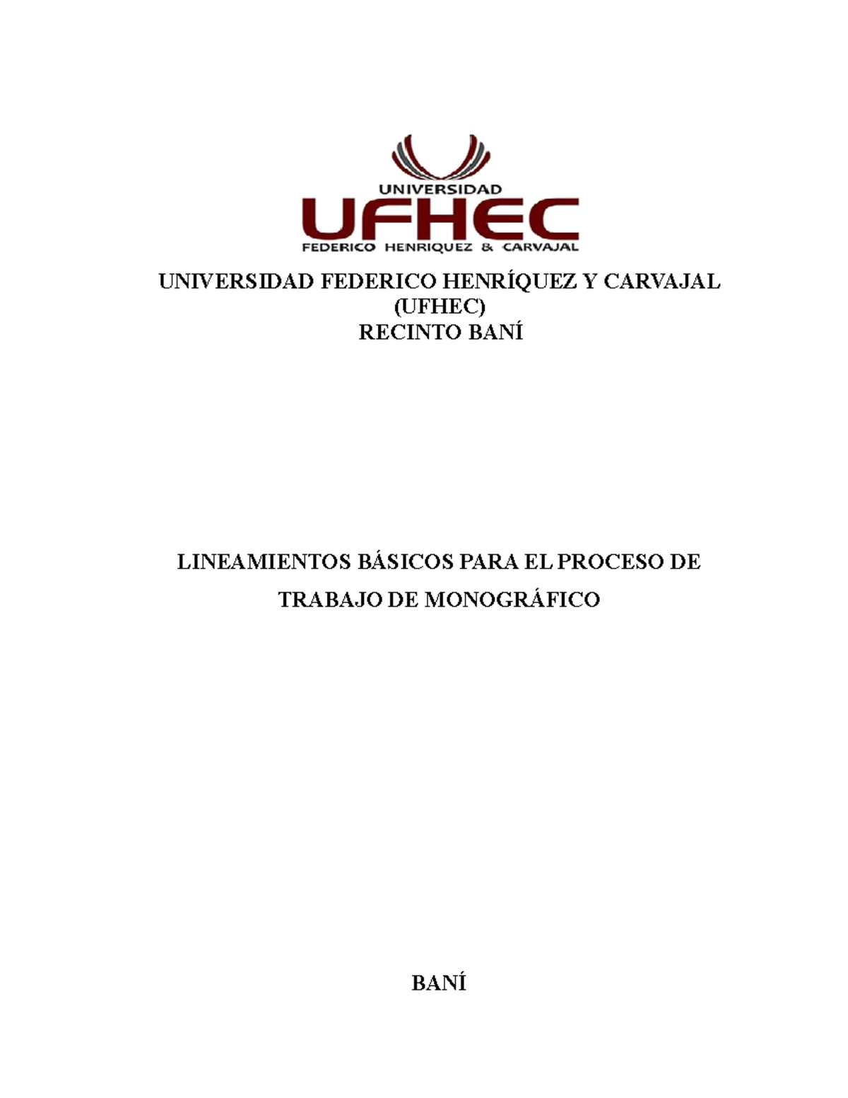 Ufhec Manual - de Monografia Modificado V4 (1) - UNIVERSIDAD FEDERICO ...