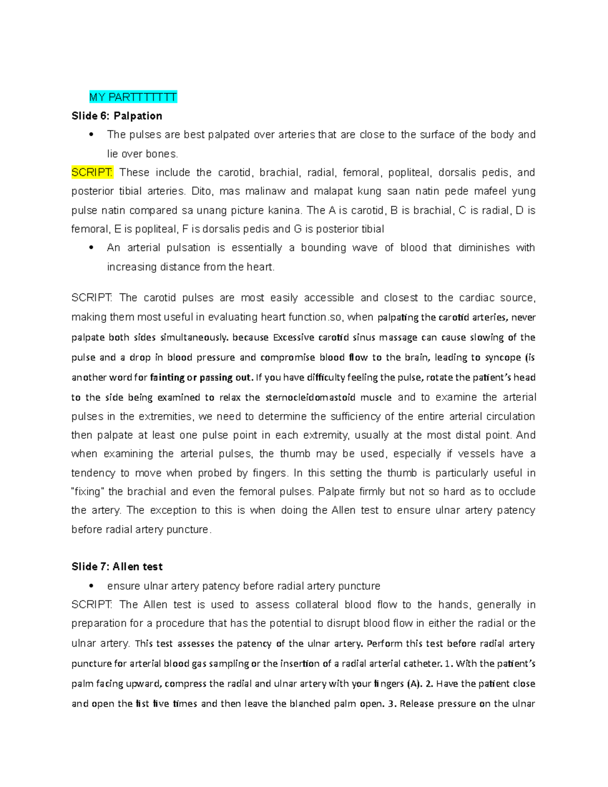Pulse-Script - all about pulse - MY PARTTTTTTT Slide 6: Palpation The pulses are best palpated ...