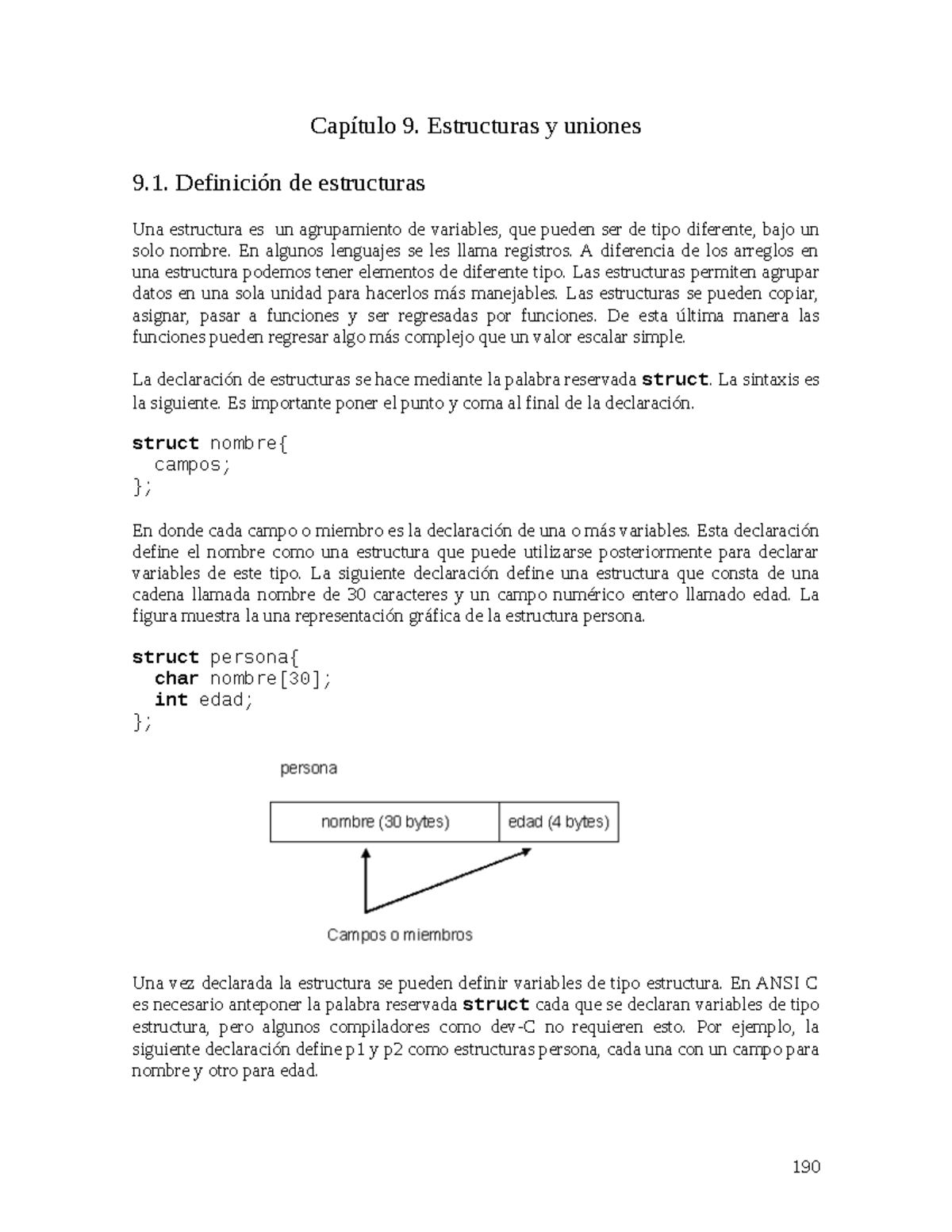 Estructuras PAL - Capítulo 9. Estructuras y uniones 9. Definición de ...