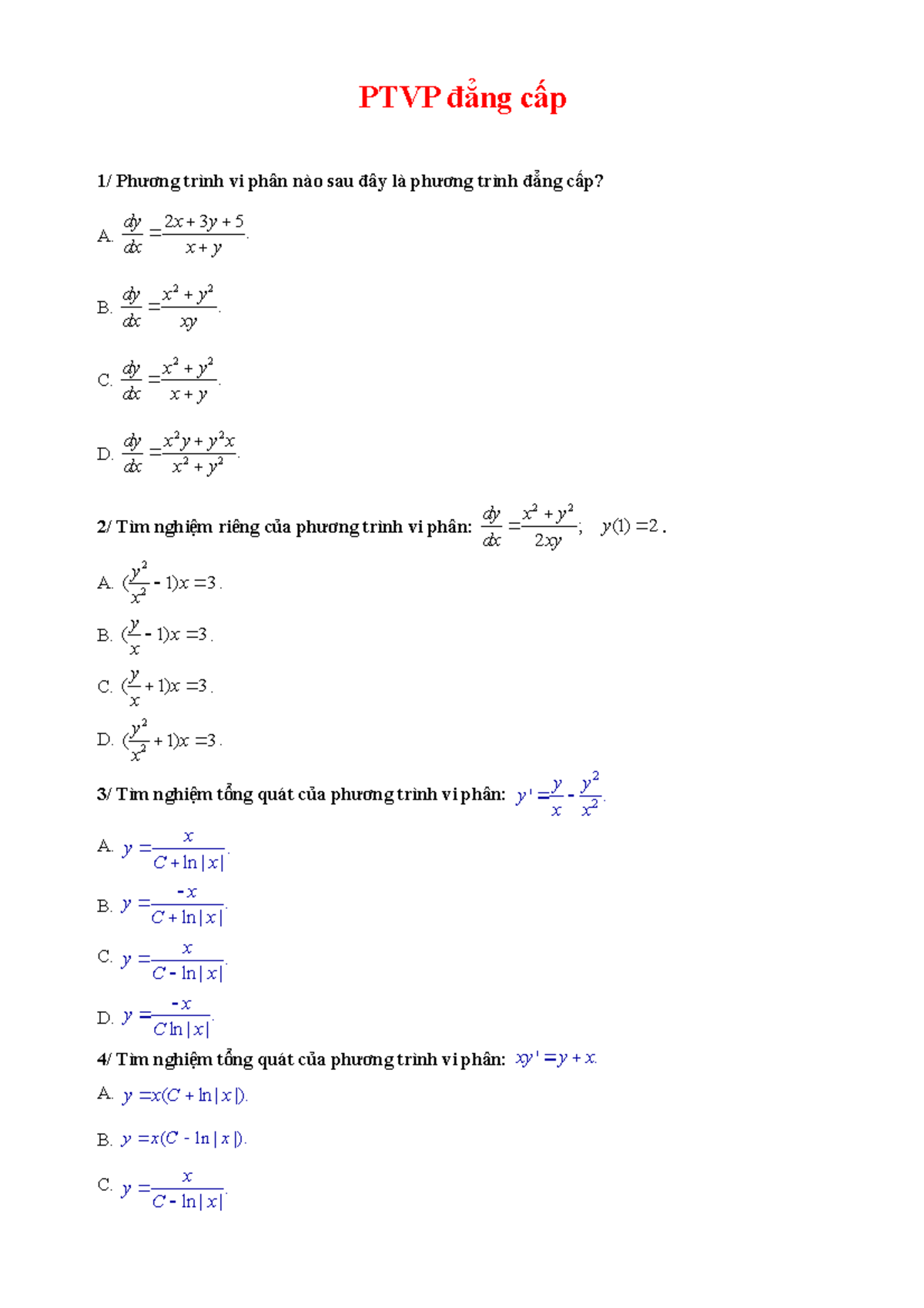 bài tập toán cao cấp: bài tập toán dang cap - PTVP đẳng cấp 1/ Phương trình vi phân nào sau đây ...