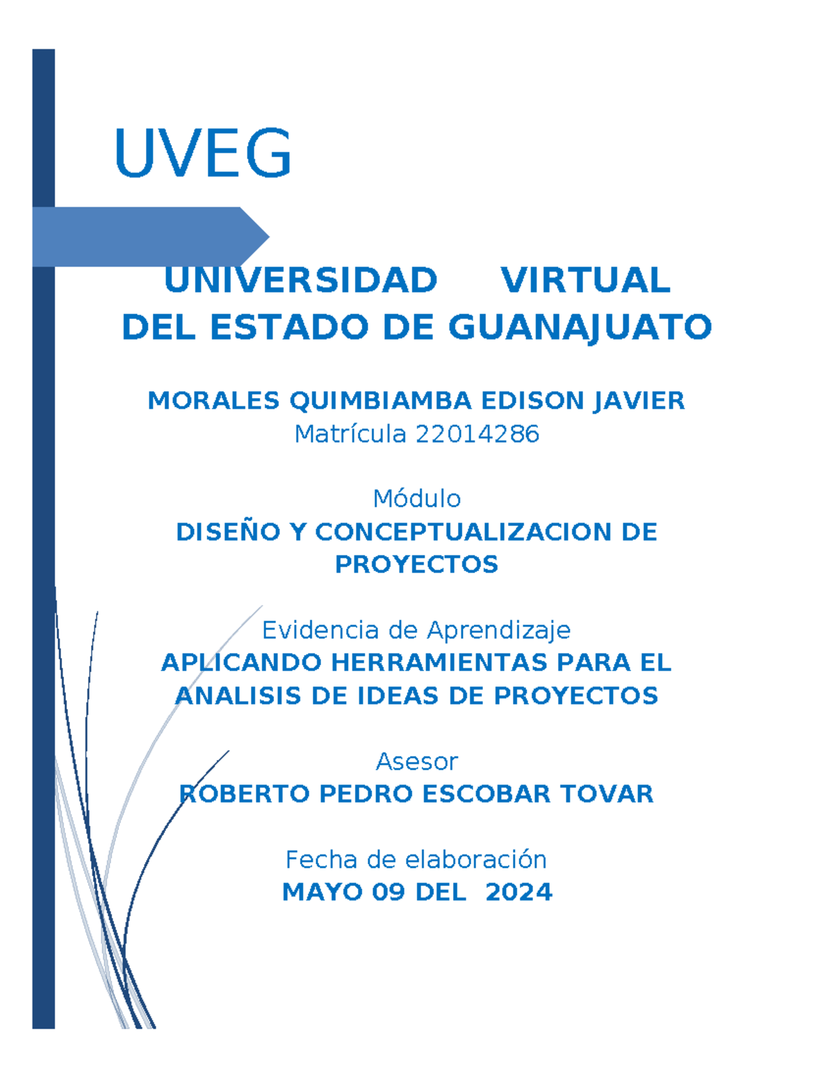 Morales Edison EA1 U1 - UVEG UNIVERSIDAD VIRTUAL DEL ESTADO DE GUANAJUATO MORALES QUIMBIAMBA ...