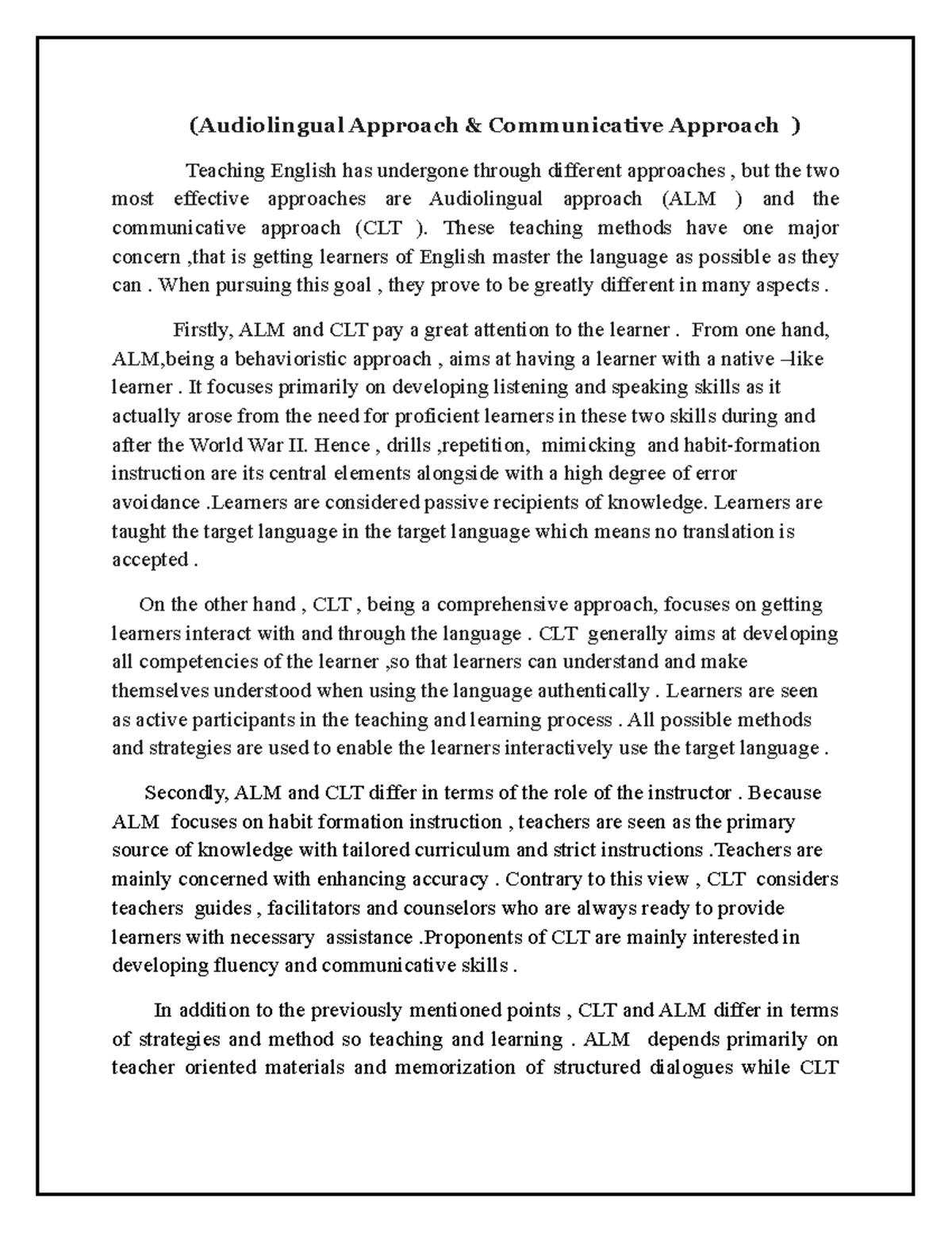 CLT AND ALM - research - (Audiolingual Approach & Communicative Approach ) Teaching English has ...