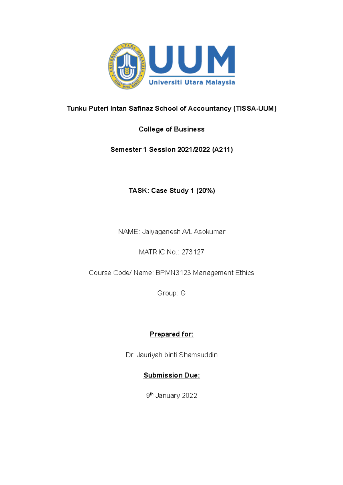 Case study man ethics 1 - gduh - Tunku Puteri Intan Safinaz School of ...