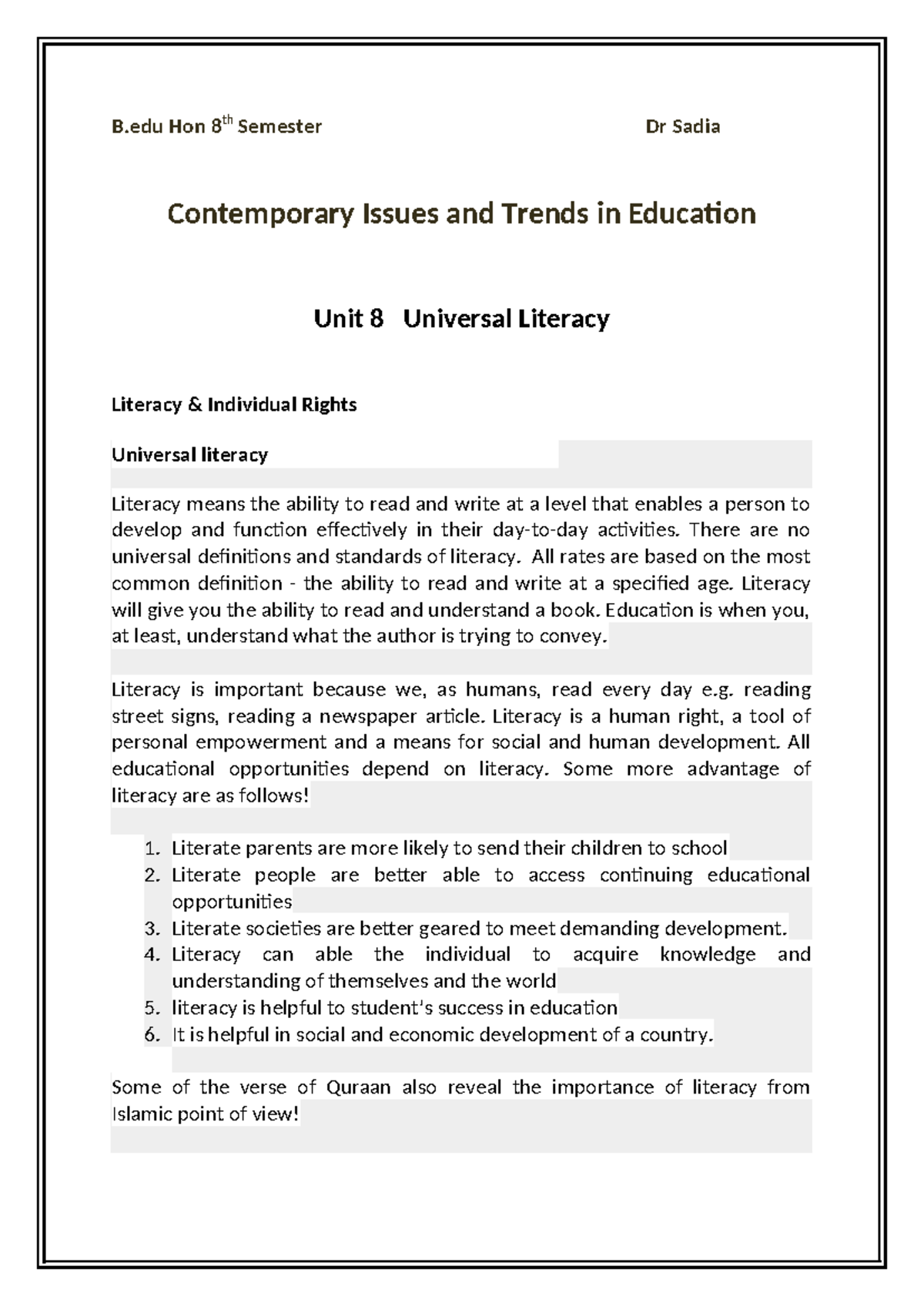 Universal Literacy - Issues in Education - B Hon 8 th Semester Dr Sadia Contemporary Issues and ...