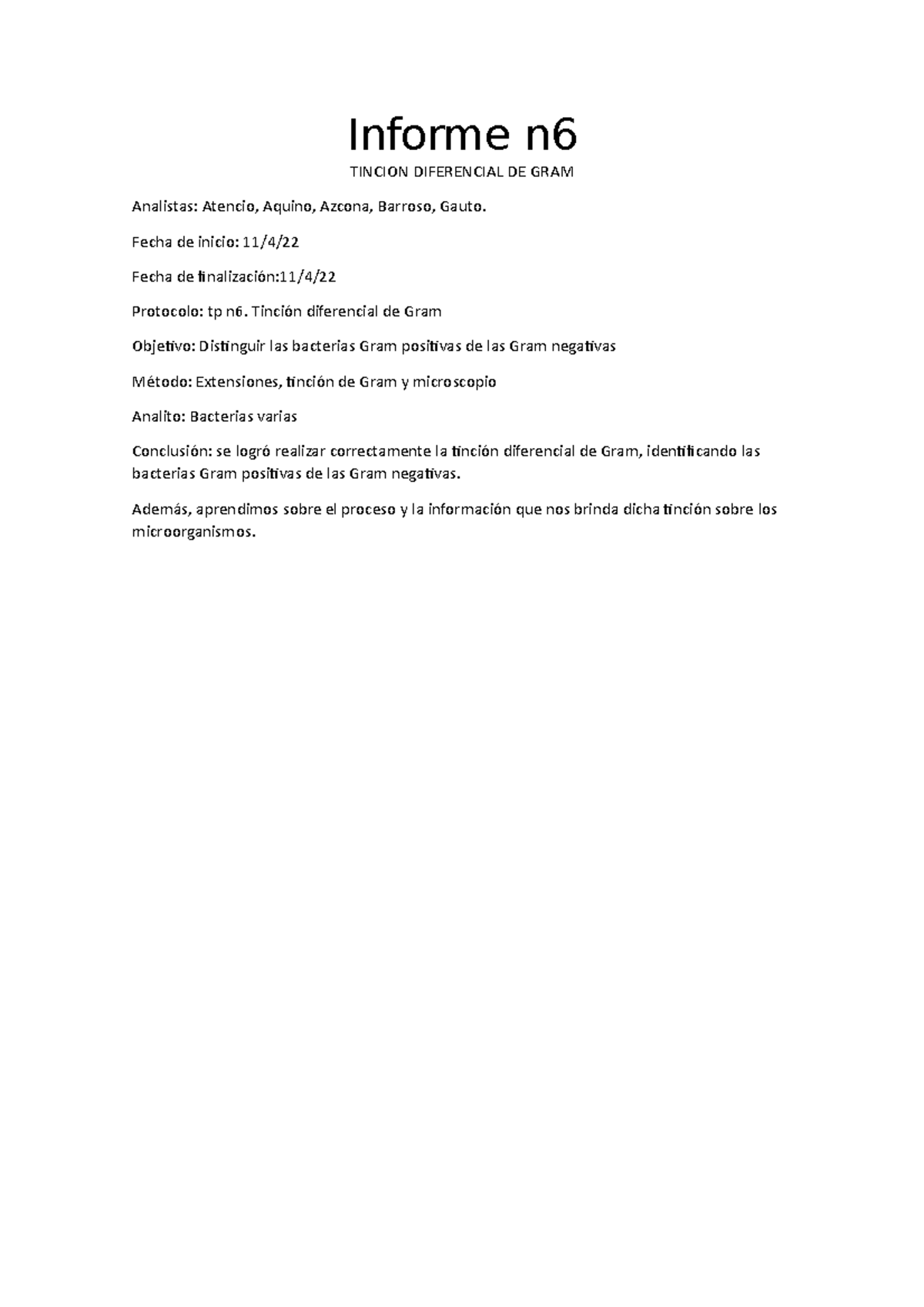 Informe N°6 - Resumen - Informe n TINCION DIFERENCIAL DE GRAM Analistas: Atencio, Aquino, Azcona ...