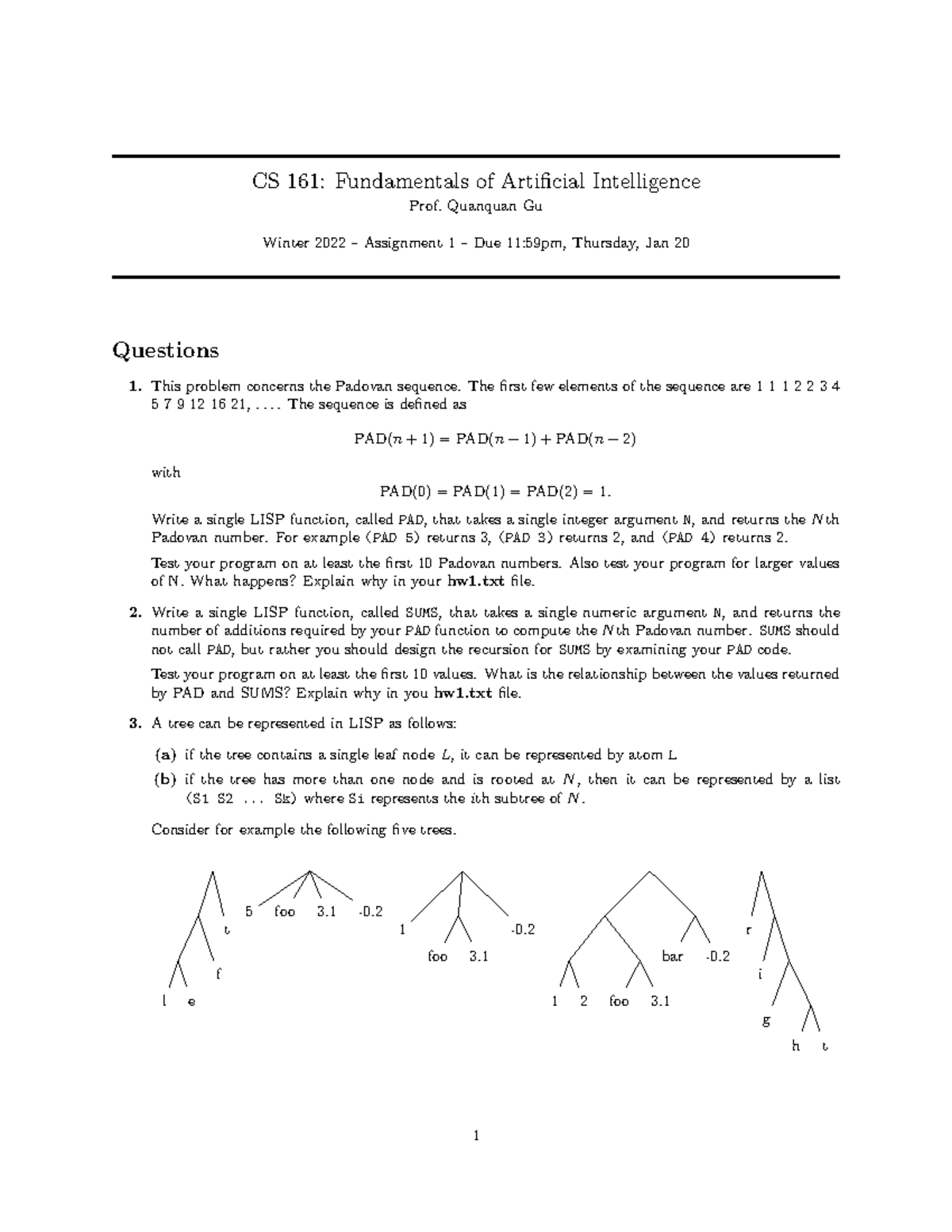 CS161 HW1 Questions - CS 161: Fundamentals of Artificial Intelligence Prof. Quanquan Gu Winter ...