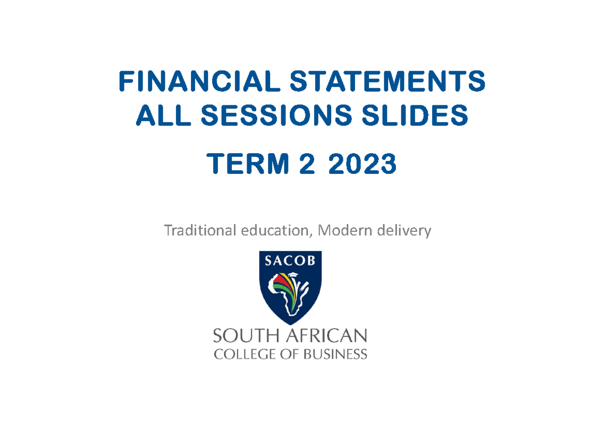 2. FNST Course Slides Handout (Term2 - FINANCIAL STATEMENTS ALL ...