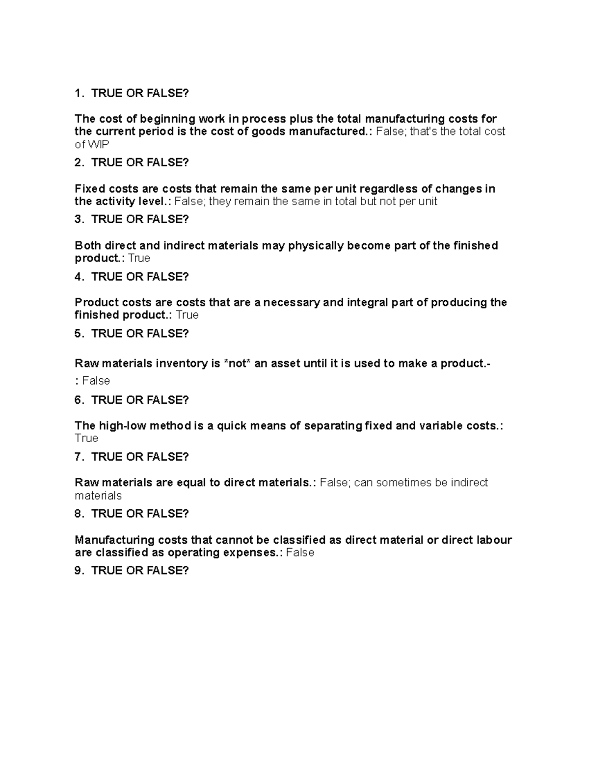 Chapter 2 Wiley - 1. TRUE OR FALSE? The cost of beginning work in ...