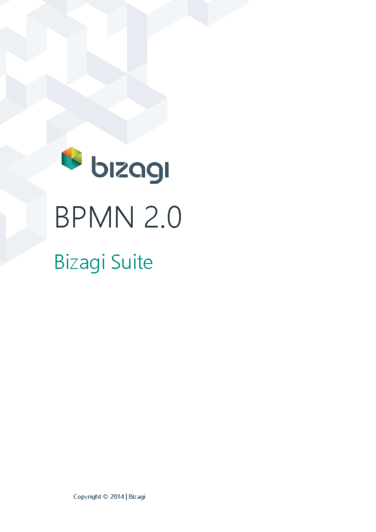 BPMN 2 0 Bizagi Suite - BPMN 2. Bizagi Suite Copyright © 2014 | Bizagi ...