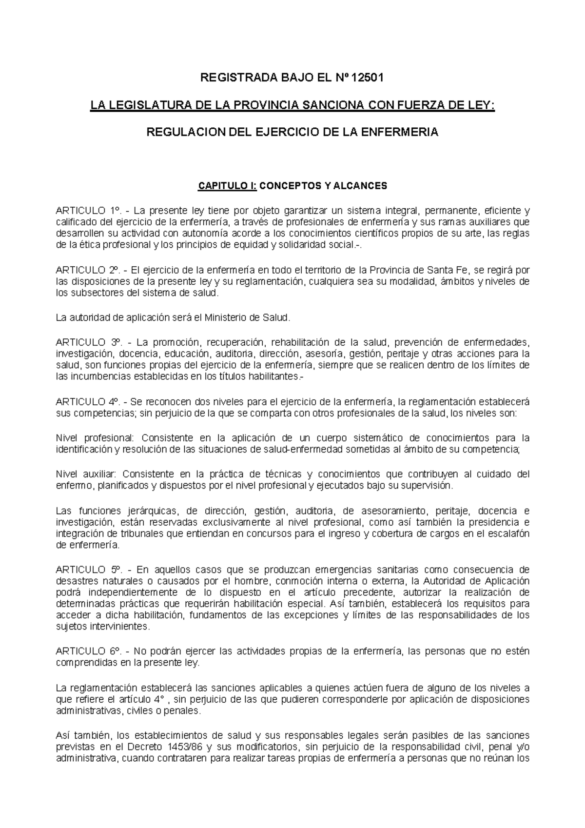 LEY 12501 - REGISTRADA BAJO EL Nº 12501 LA LEGISLATURA DE LA PROVINCIA ...
