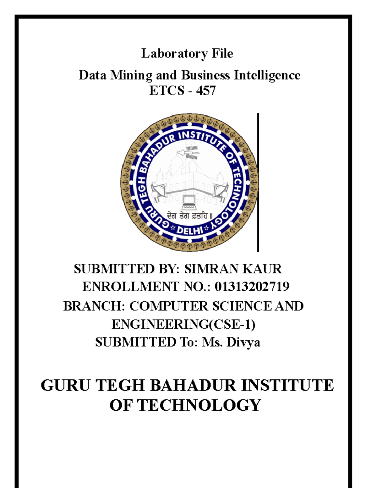 DMBI FILE - Data mining and business analysis practical file - Laboratory File Data Mining and ...
