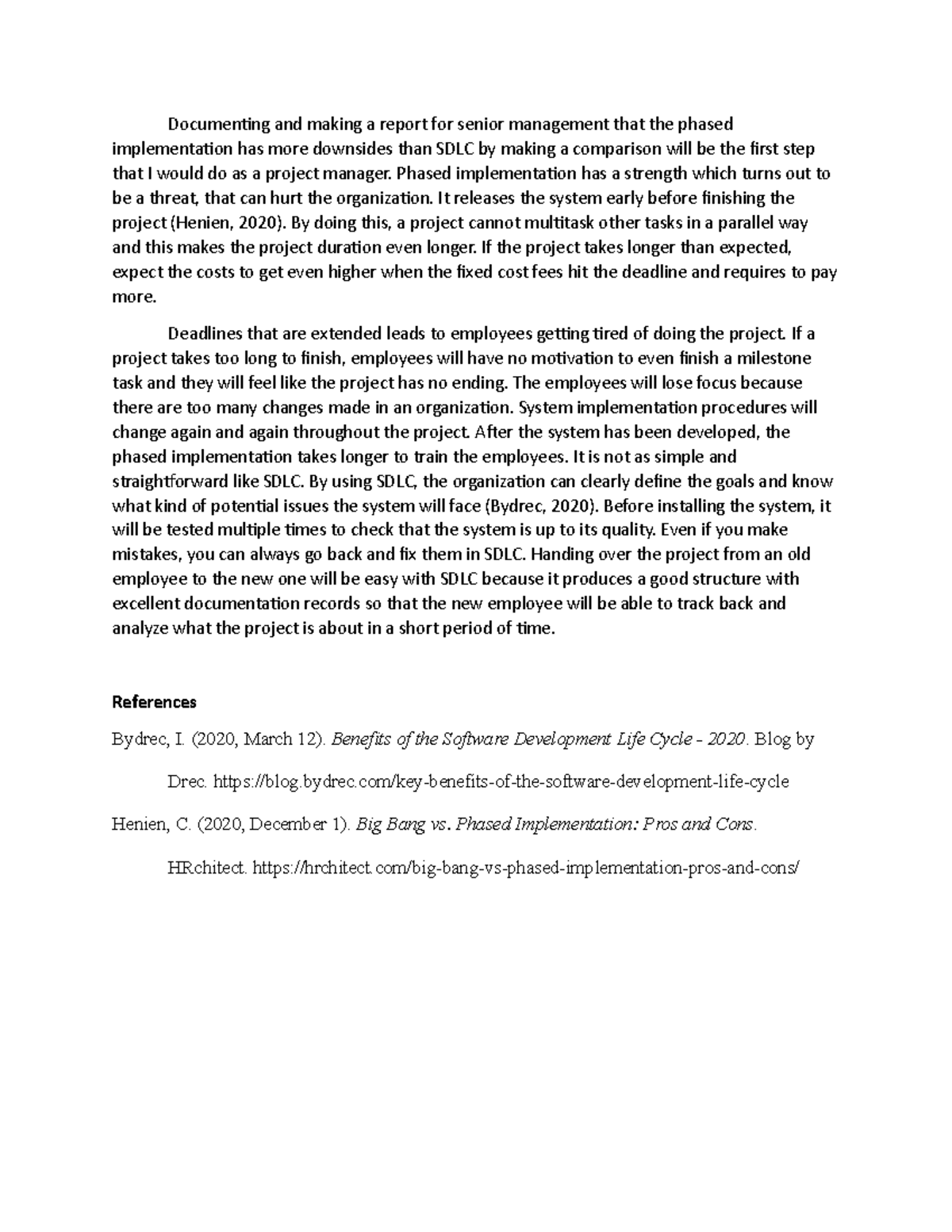 Discussion 4 - Documenting and making a report for senior management ...