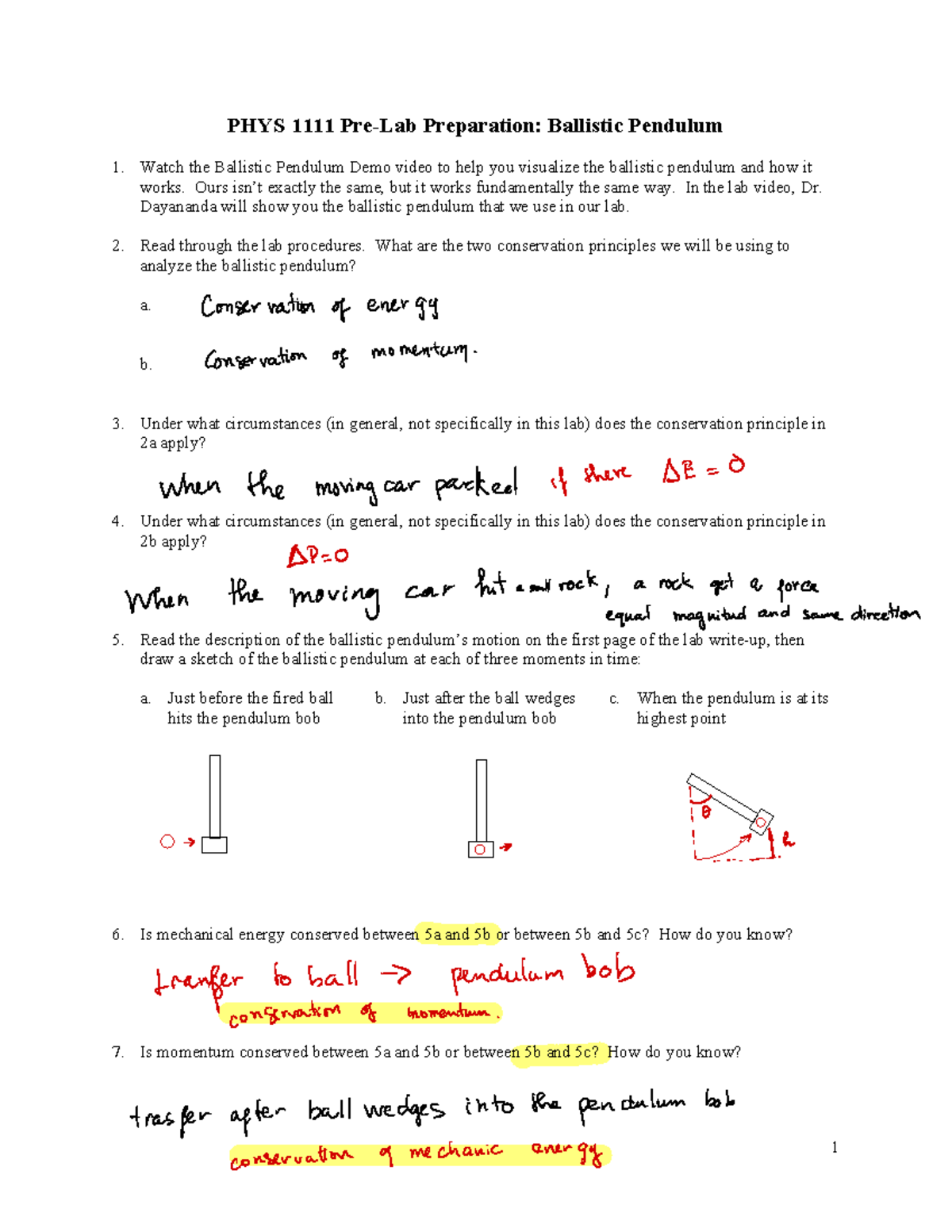 Ballistic Pendulum Pre-Lab - 1 PHYS 1111 Pre-Lab Preparation: Ballistic Pendulum Watch the ...
