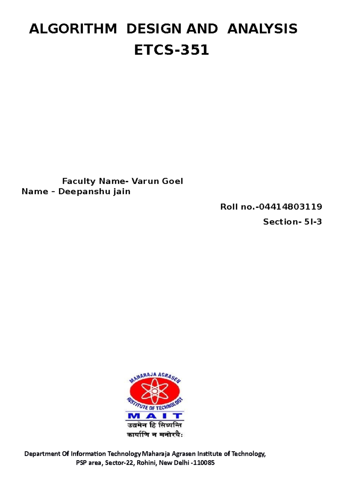 Deepanshu Jain 04414803119 - ALGORITHM DESIGN AND ANALYSIS ETCS- Faculty Name- Varun Goel Name ...