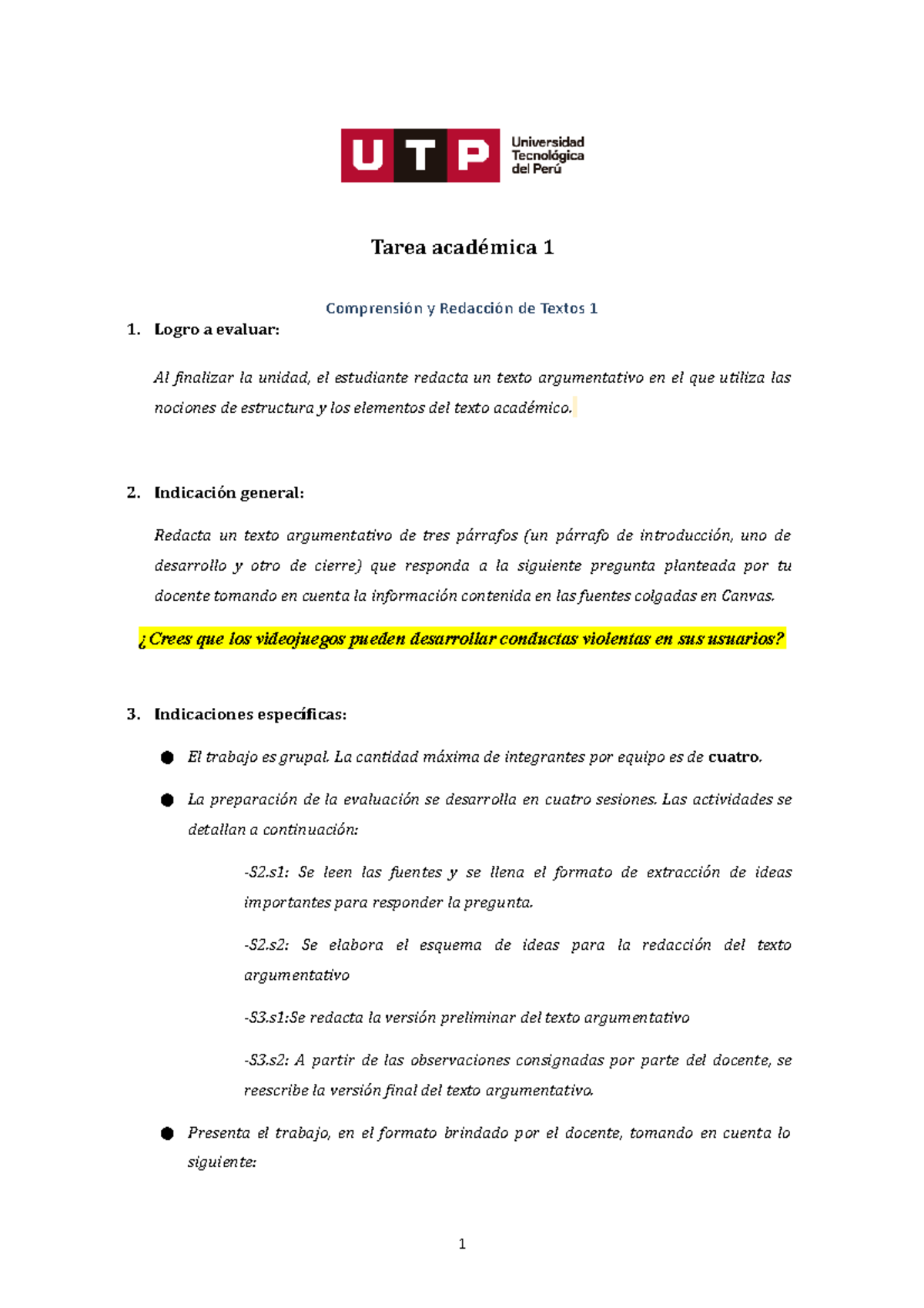 Entrega DE LA T1 - PC1 - Tarea académica 1 1. Logro a evaluar: Comprensión y Redacción de Textos ...