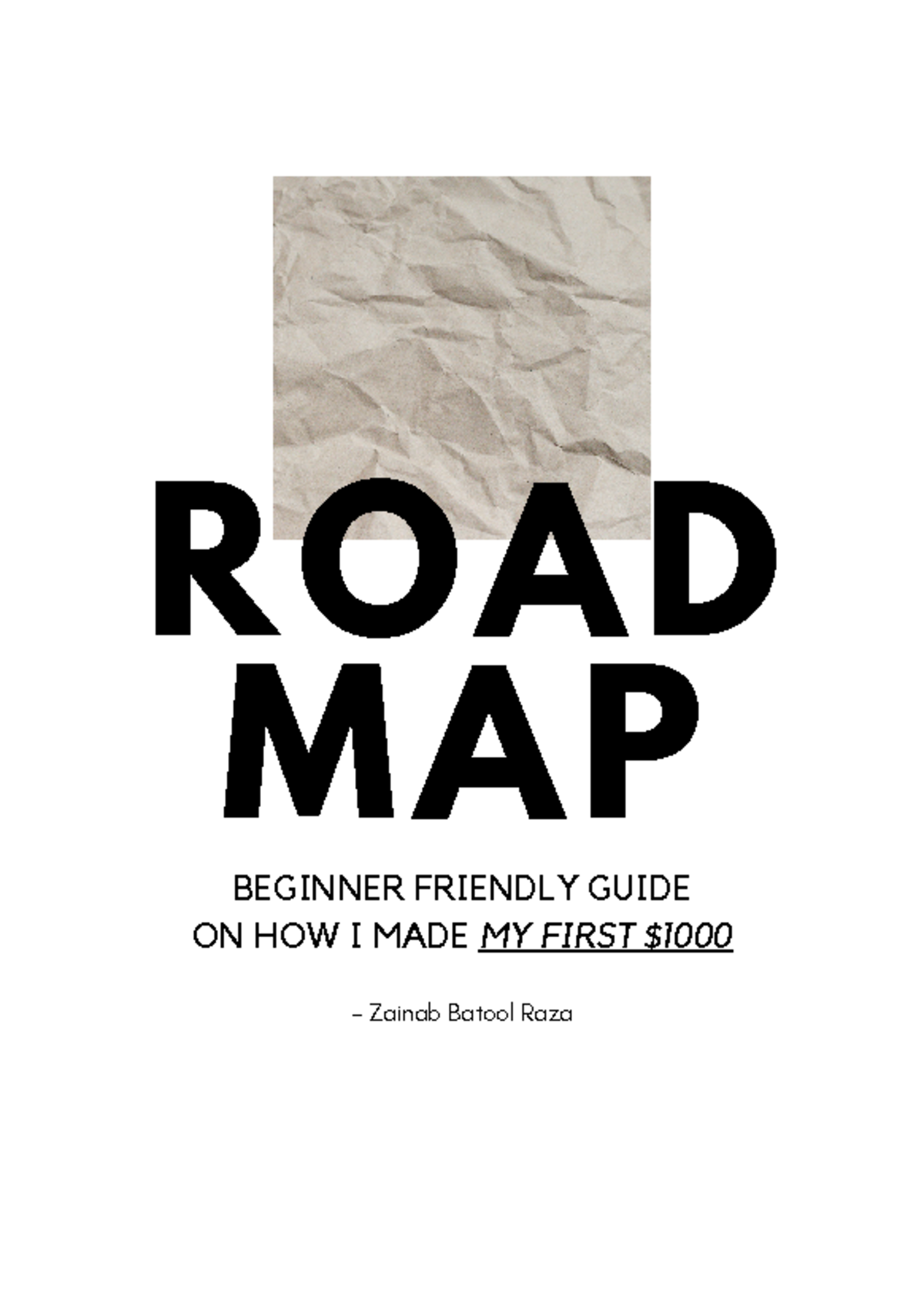 Roadmap Guide – How I made my first $1000 online - ROAD MAP BEGINNER ...