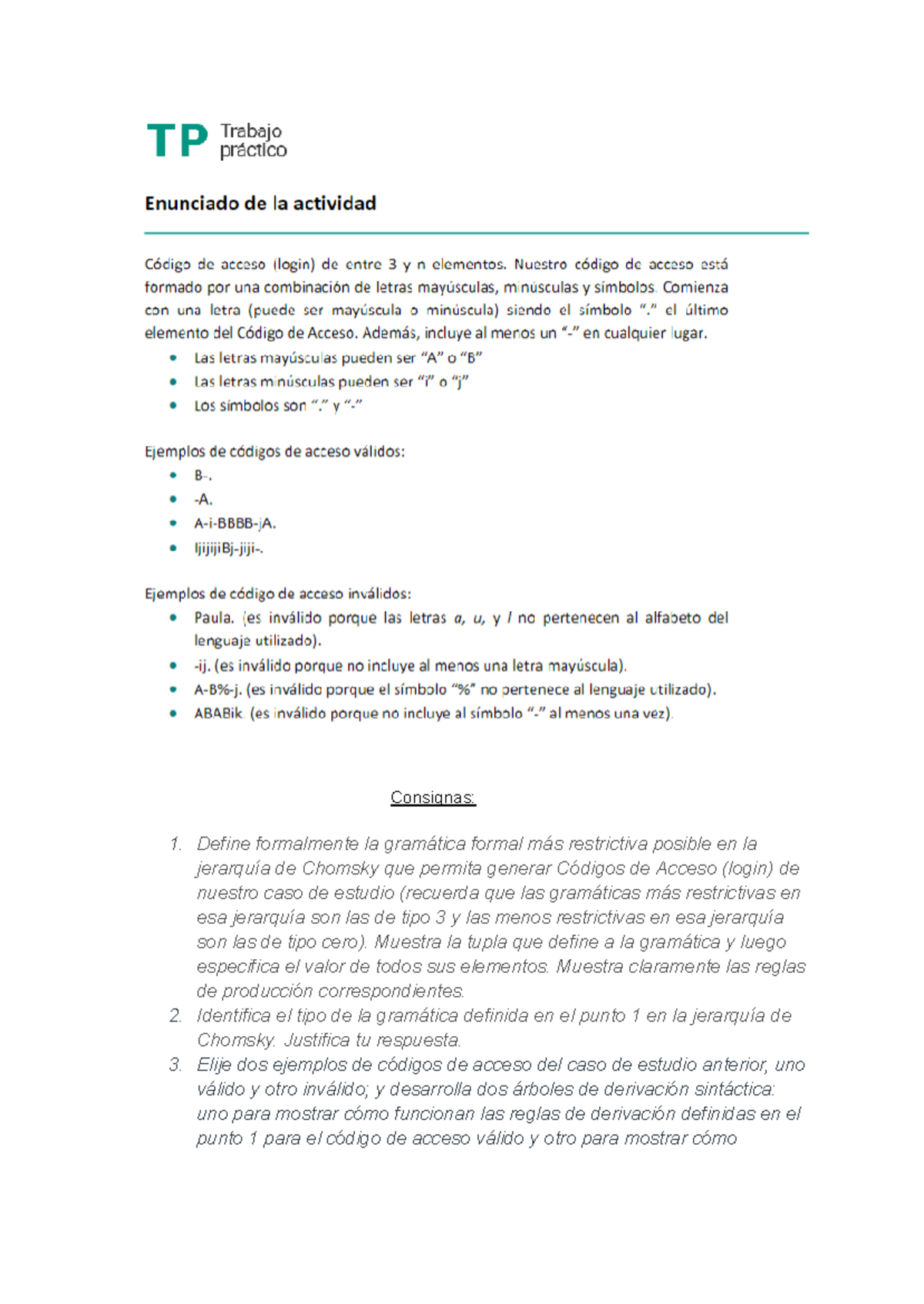TP1 Lenguaje Formal 90% - Consignas: Define formalmente la gramática ...