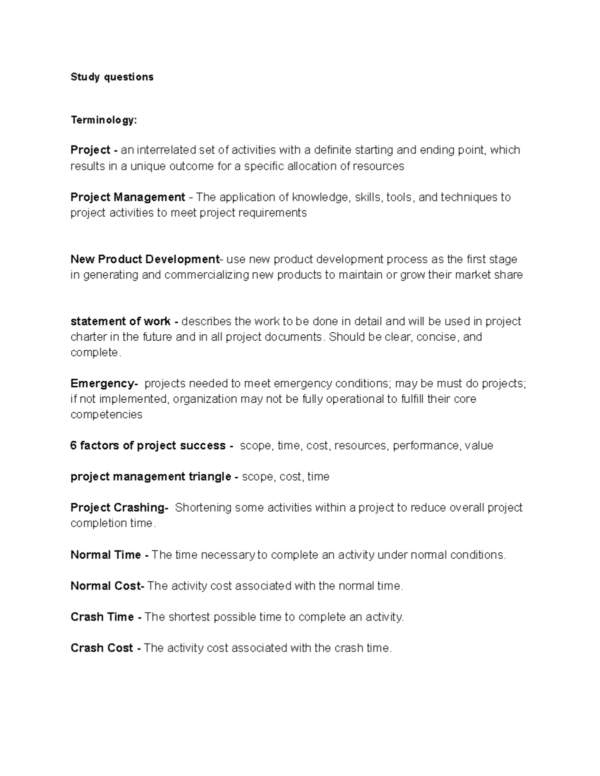 Practice Questions GMS450 study guide - Study questions Terminology: Project - an interrelated ...