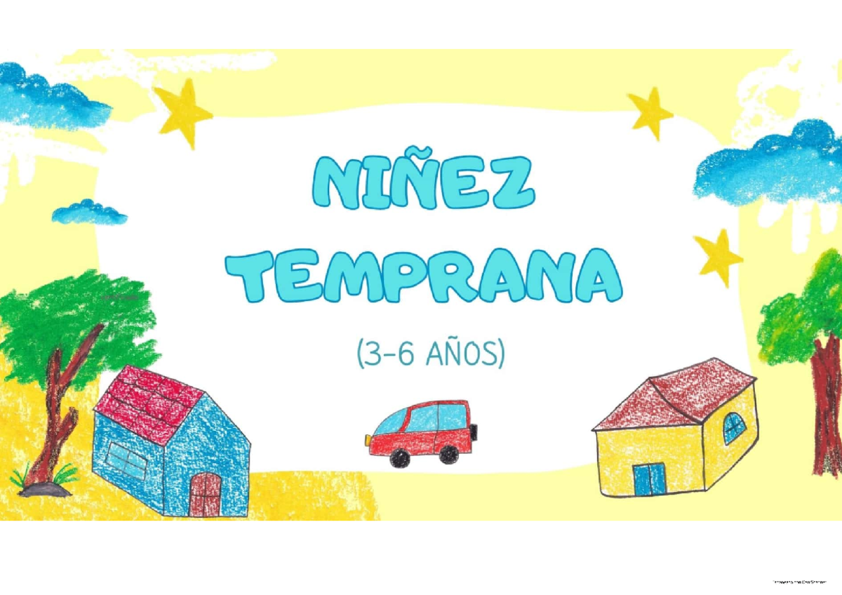 Niñez Temprana características definición - Psicología - Studocu
