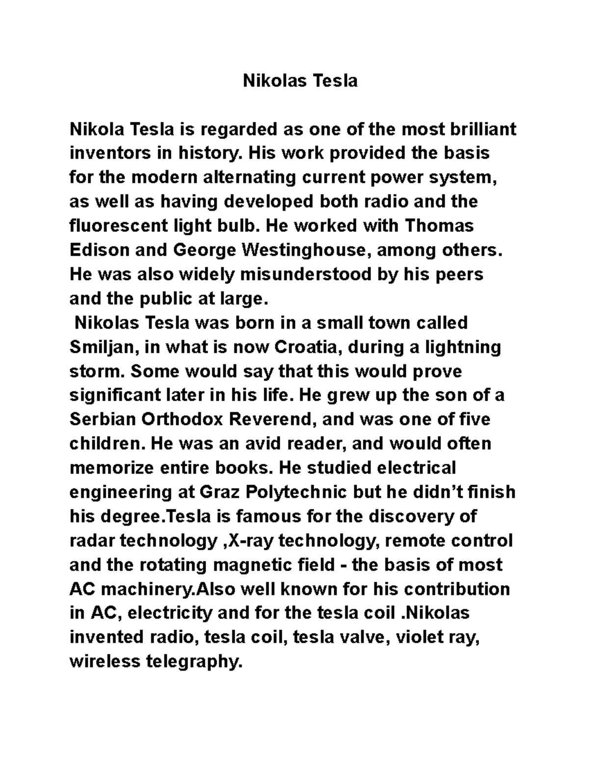 Essay about famous person - Nikolas Tesla Nikola Tesla is regarded as ...