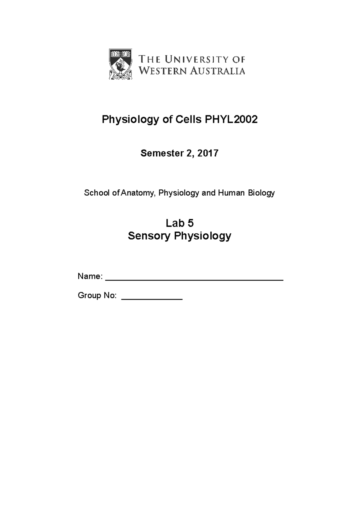 Lab 5 - Lab 5 2017 - Physiology of Cells PHYL2002 Semester 2, 2017 ...