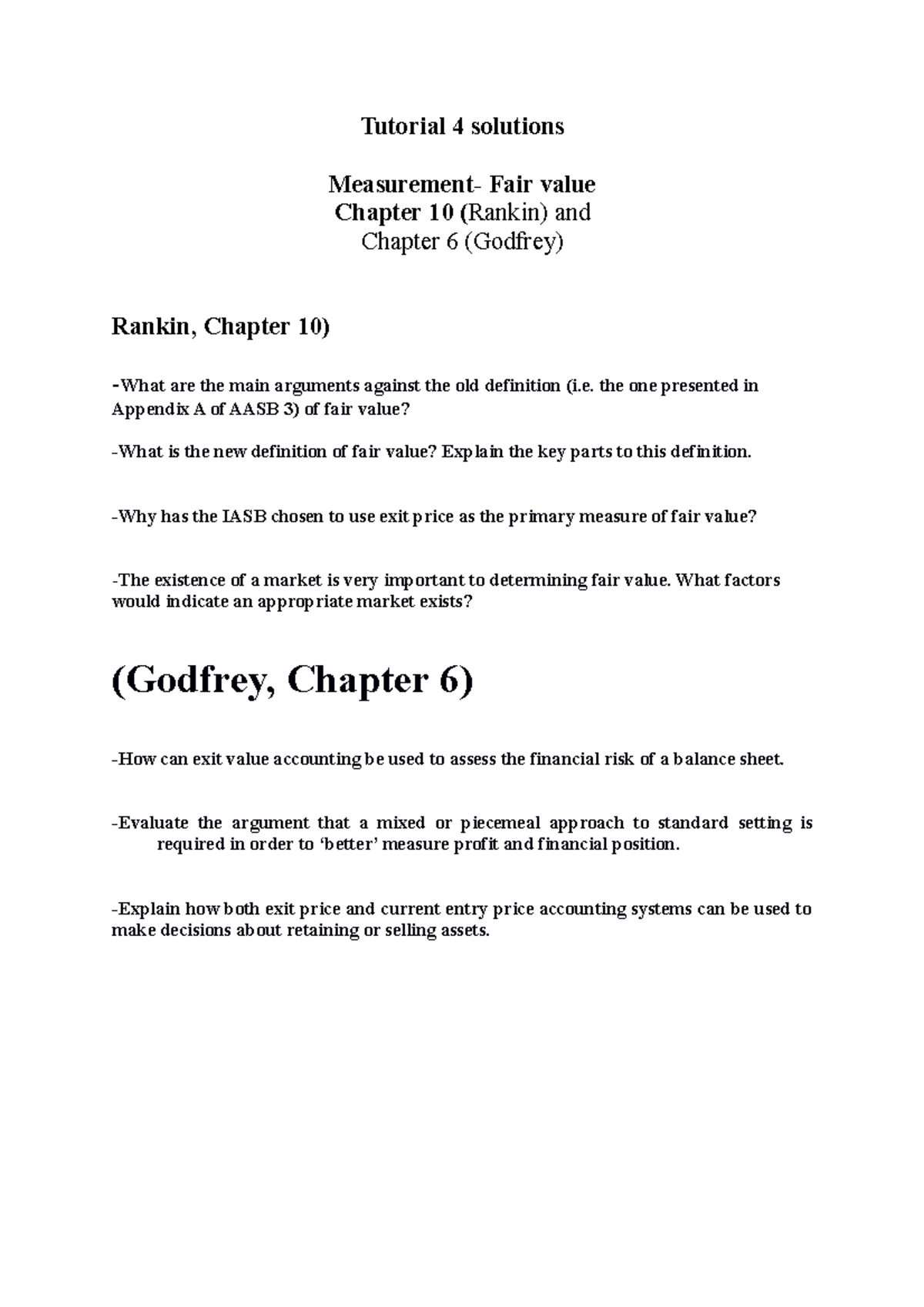 Tutorial questions - triL - Tutorial 4 solutions Measurement- Fair value Chapter 10 (Rankin) and ...