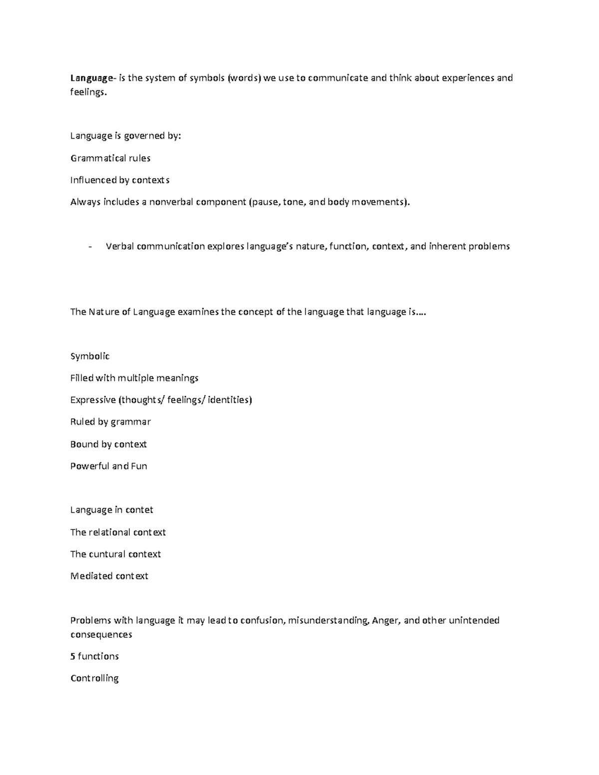 Sarah's COM notes - Language- is the system of symbols (words) we use ...