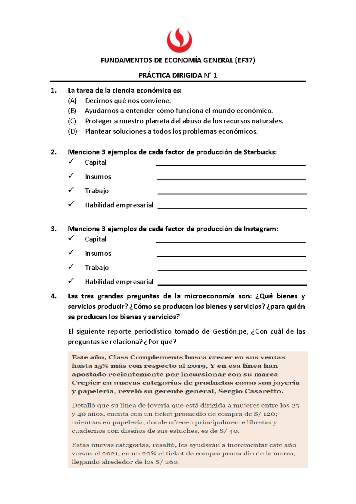 PD1- Conceptos básicos - FUNDAMENTOS DE ECONOMÕA GENERAL (EF37) PR¡CTICA DIRIGIDA N∞ 1 1. La ...