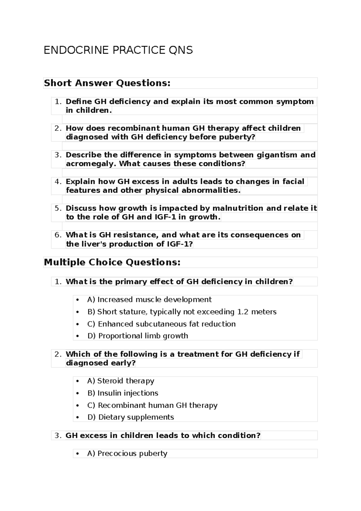 Endocrine Practice QNS - ENDOCRINE PRACTICE QNS Short Answer Questions: 1. Define GH deficiency ...