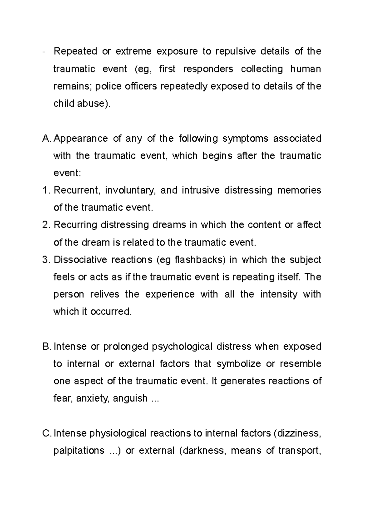 Medical - Repeated or extreme exposure to repulsive details of the ...