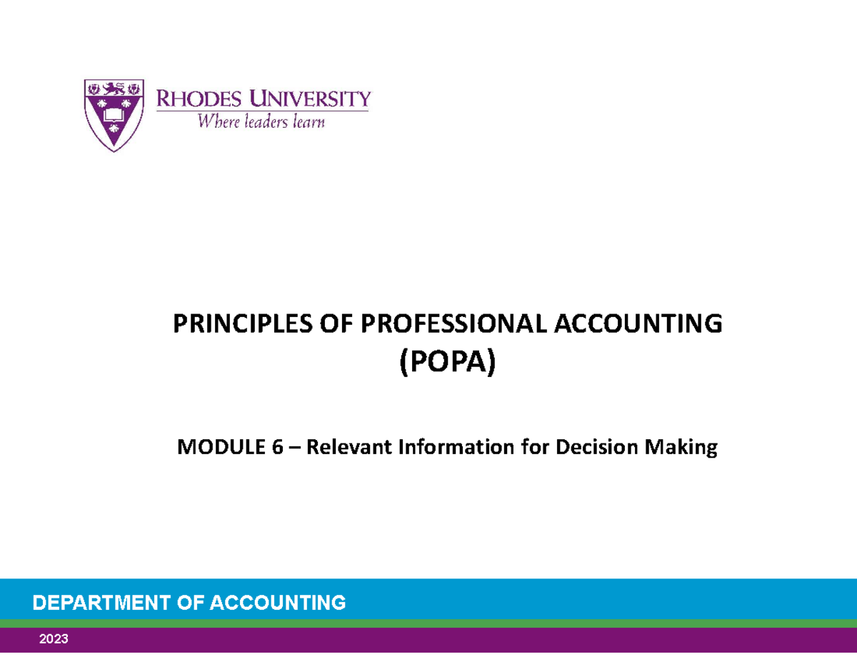 POPA 2023 M06 Relevant Information for Decision Making - PRINCIPLES OF ...