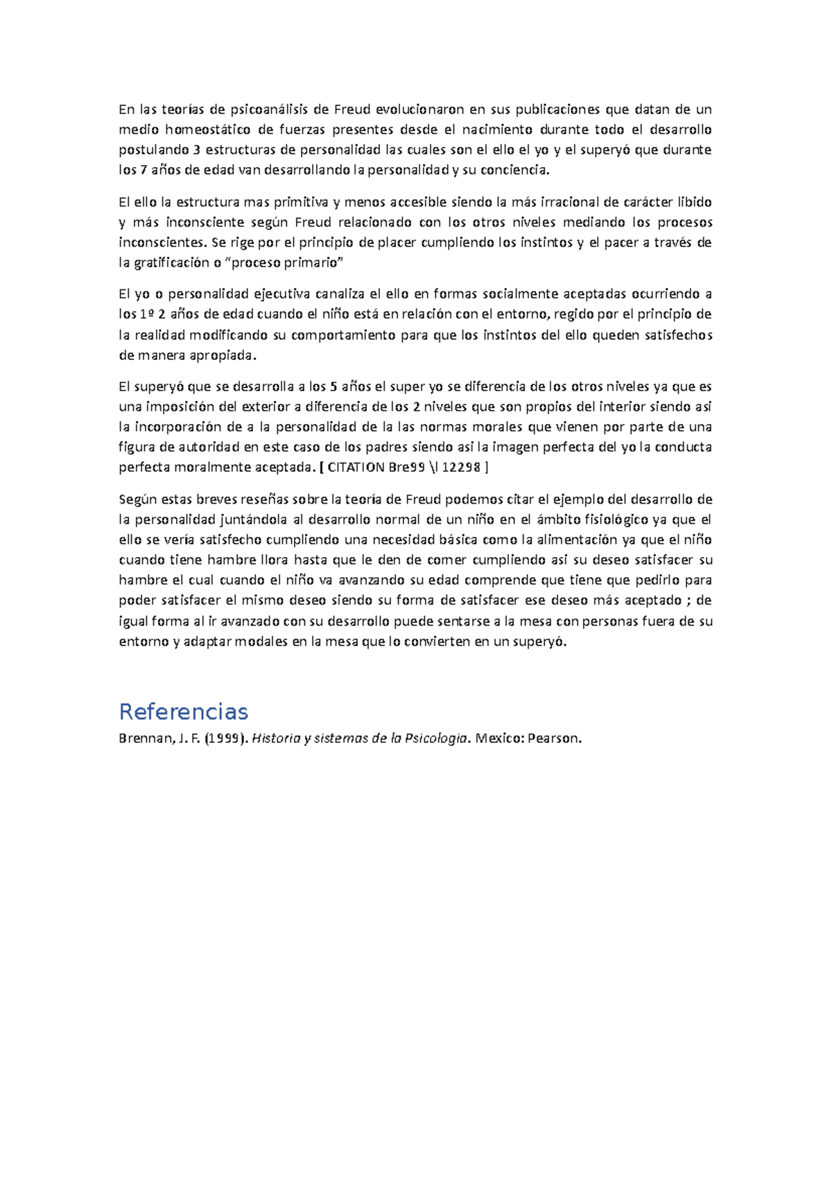 El ello el yo y el superyo - El ello la estructura mas primitiva y ...