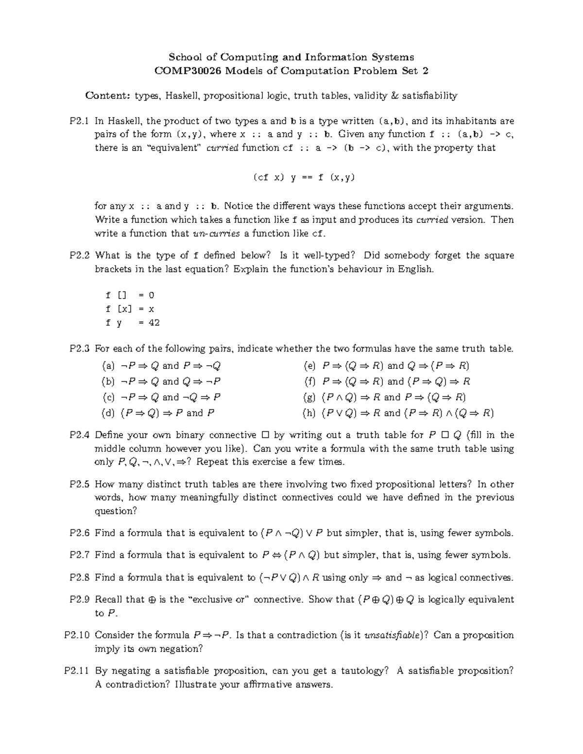 Ps02 - COMP30026 problem set 2 - School of Computing and Information Systems COMP30026 Models of ...