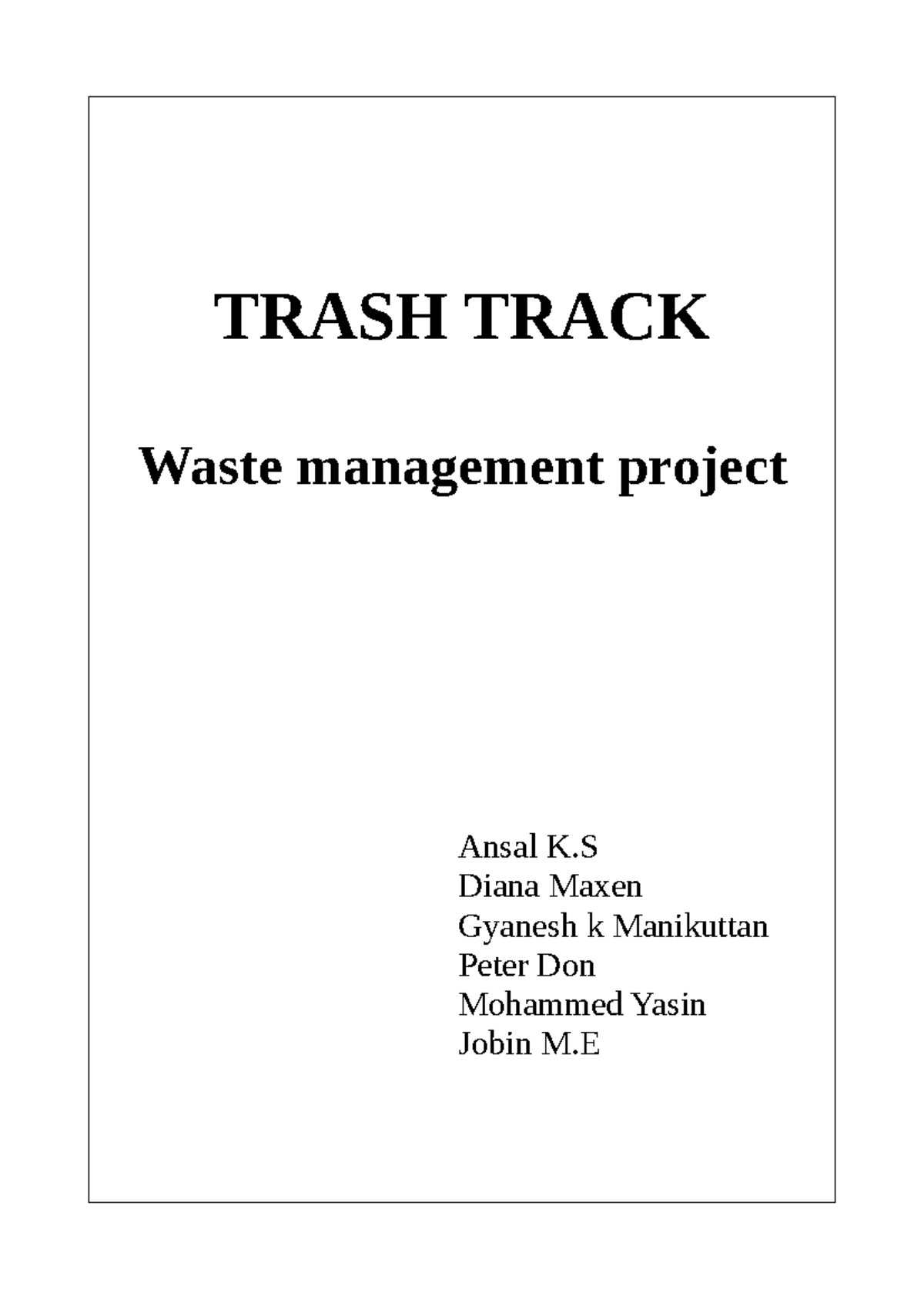Waste Management Using IoT - TRASH TRACK Waste management project Ansal ...