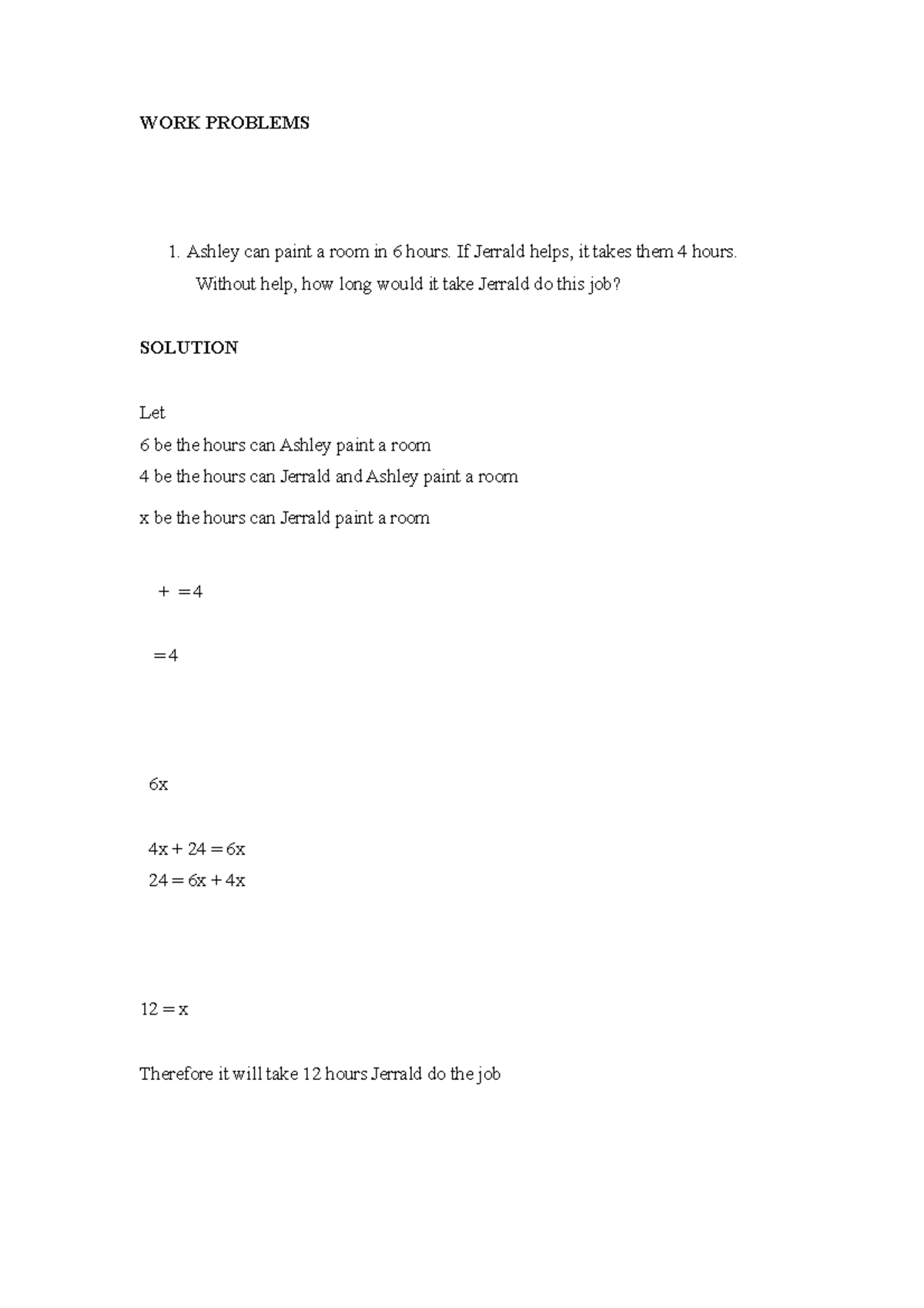 WORK Problems vaneeeee - WORK PROBLEMS Ashley can paint a room in 6 ...