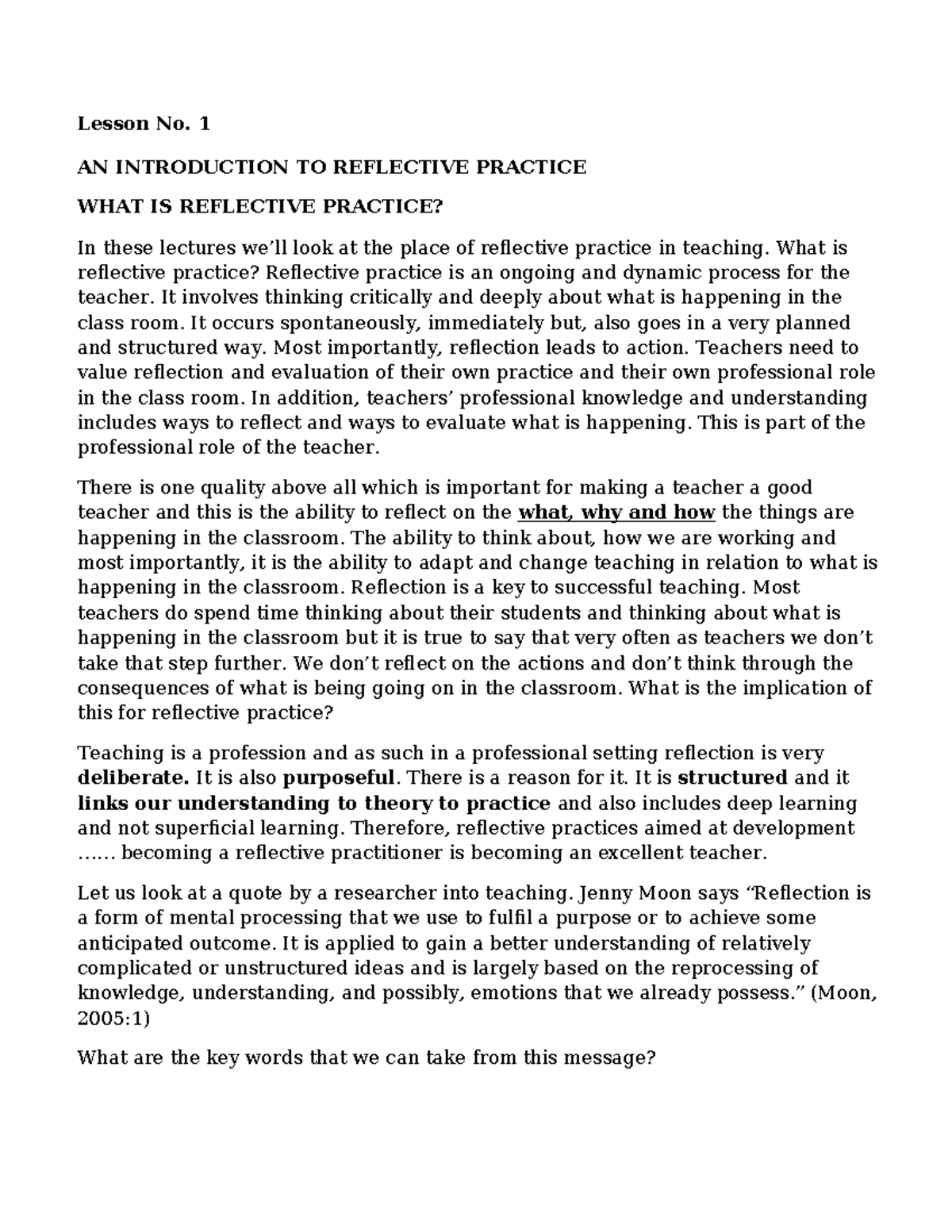 EDU406 - Lesson No. 1 AN INTRODUCTION TO REFLECTIVE PRACTICE WHAT IS REFLECTIVE PRACTICE? In ...