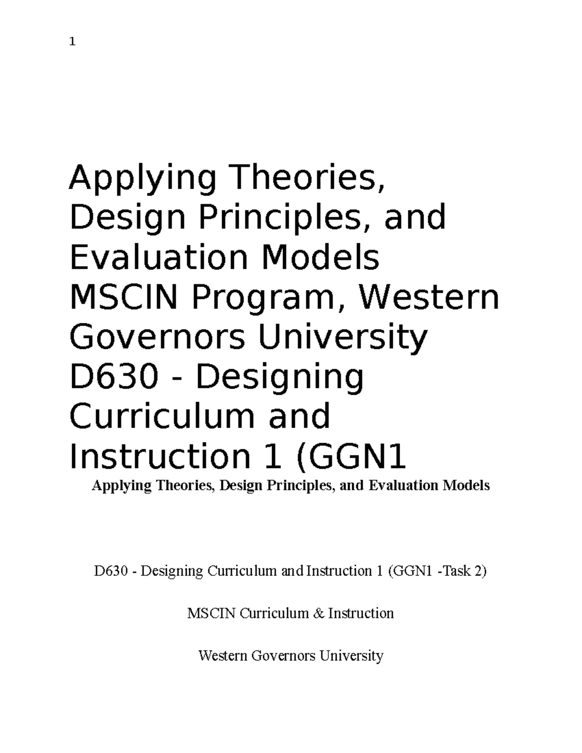 D630 Task 2 (Passed) - Applying Theories, Design Principles, and ...