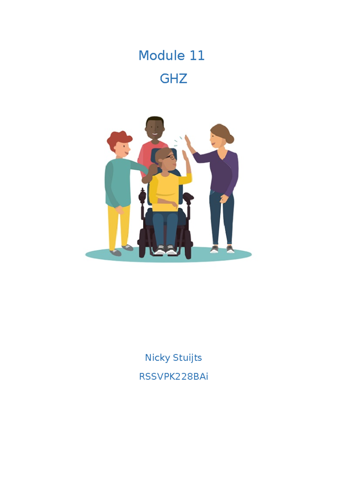 Module 11 ghz - Cijfer 9 let op: eigen casus ingebracht ipv 3 bestaande casussen - Module 11 GHZ ...