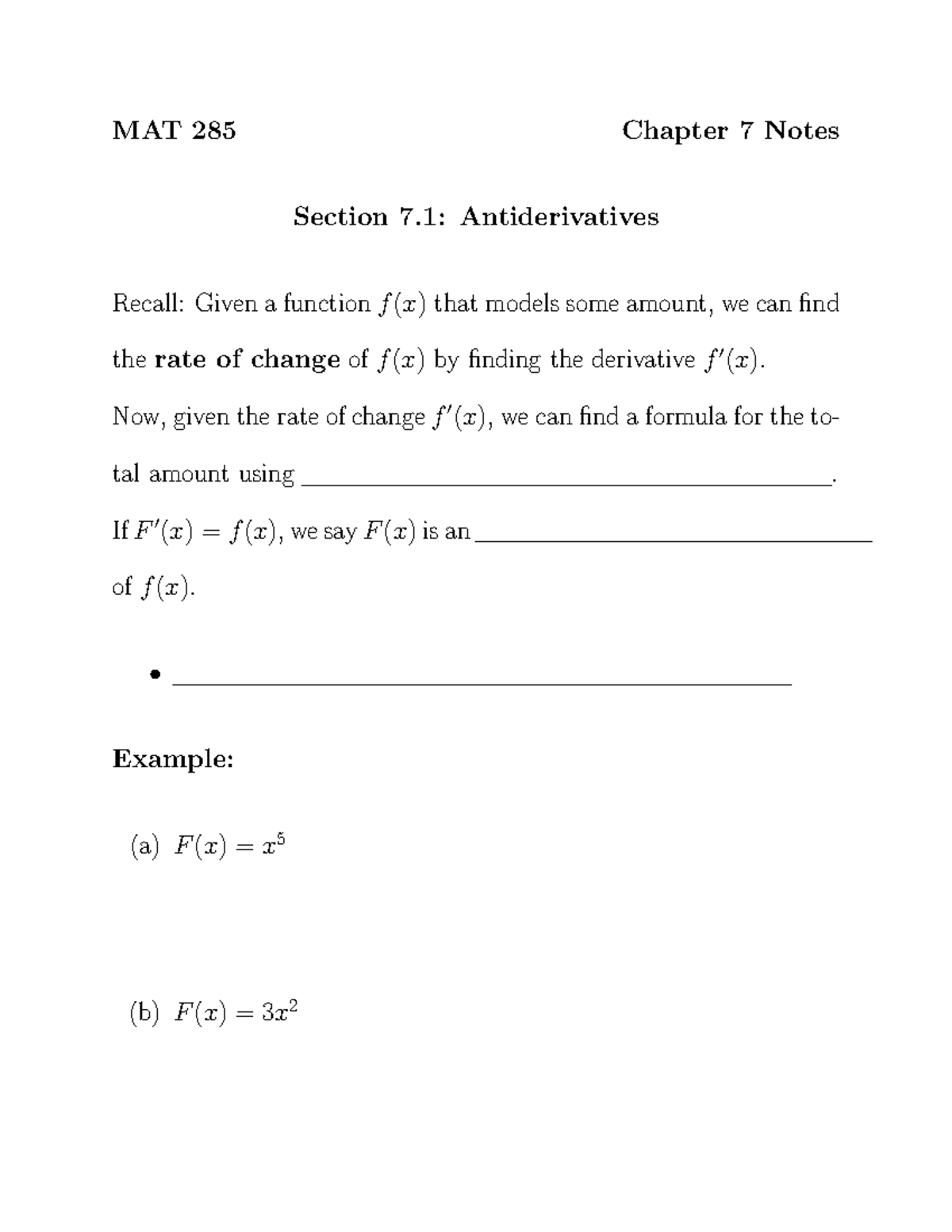 Chapter 7 Notes - MAT 285 Chapter 7 Notes Section 7: Antiderivatives ...