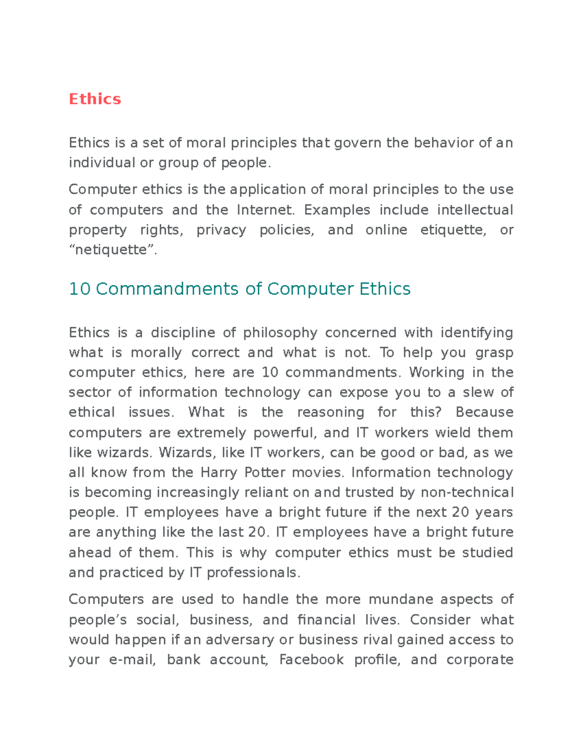 Ethics - Ethics Ethics is a set of moral principles that govern the ...