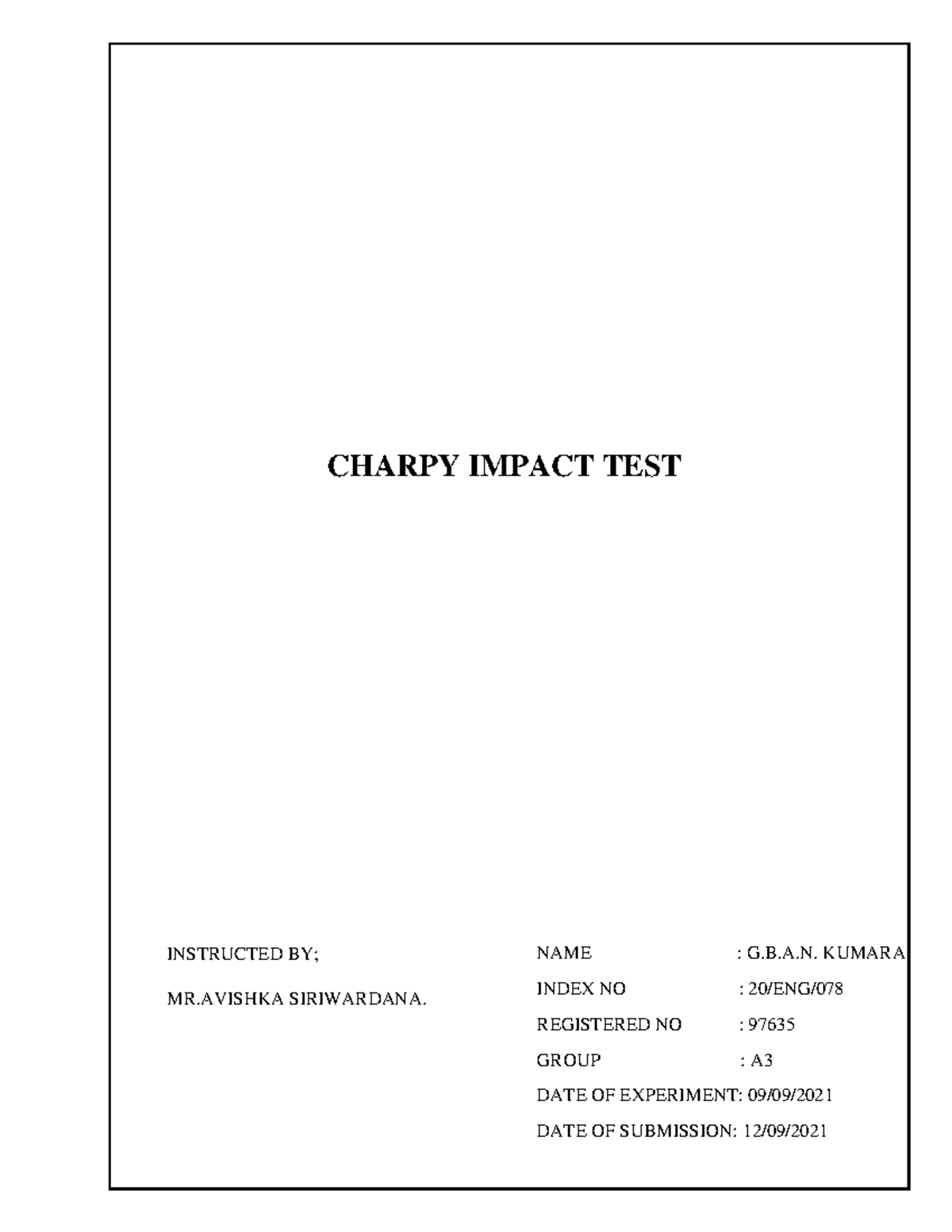 20-ENG-078 - Group A3 -Charpy Impact Test Practical Report - CHARPY ...