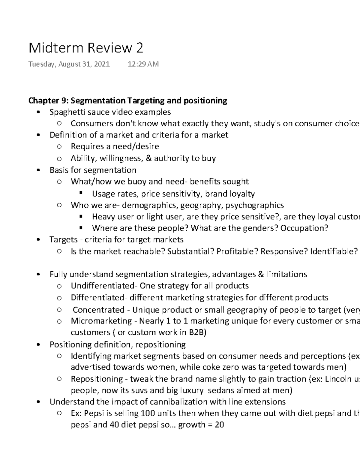 Ch.9-14 Midterm Review 2 - Chapter 9: Segmentation Targeting and positioning Spaghetti sauce ...