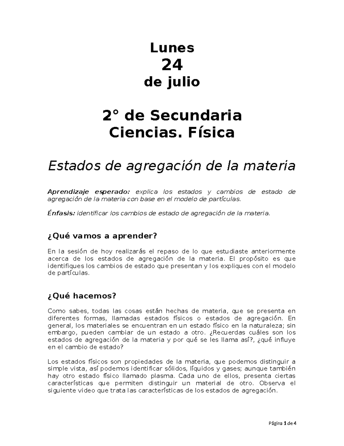 Estados - Lunes 24 de julio 2° de Secundaria Ciencias. Física Estados ...