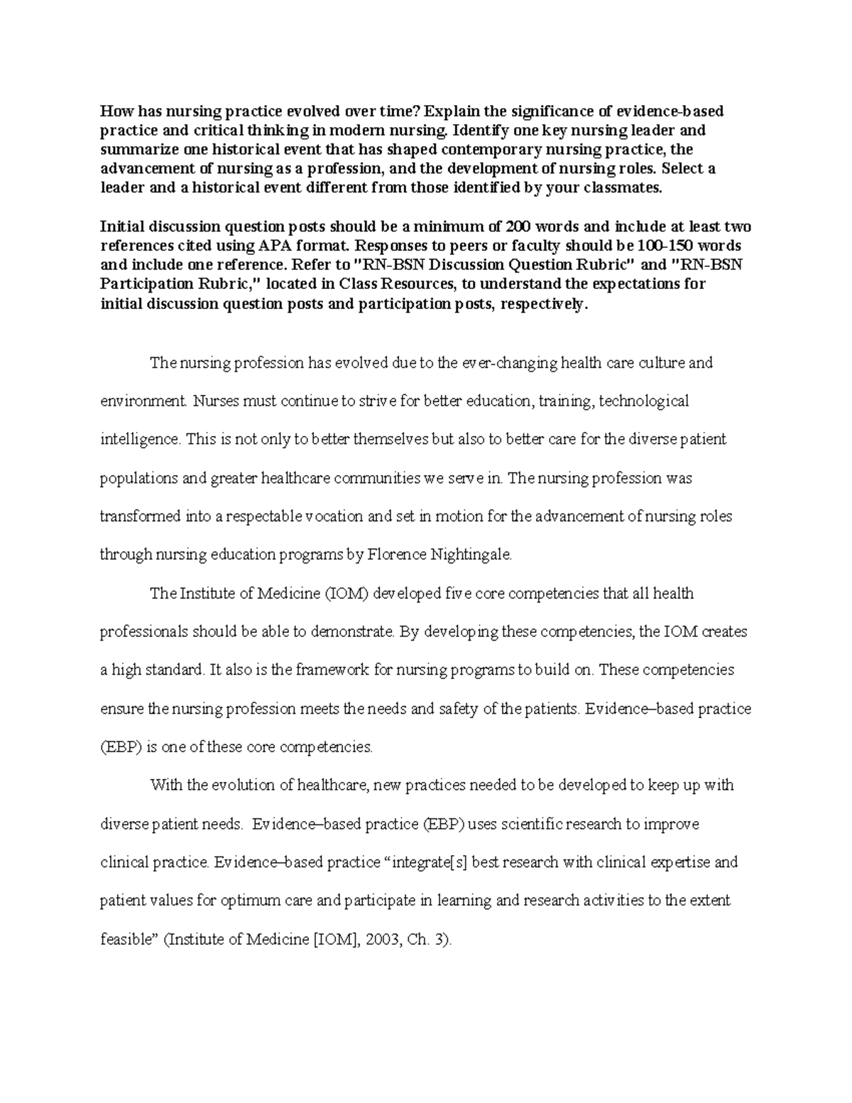 W1 D2 - How has nursing practice evolved over time? Explain the ...