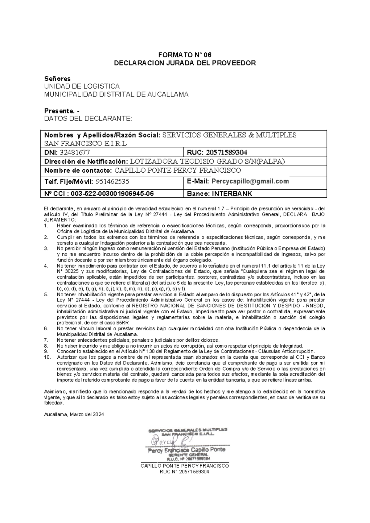 Formato N 06- Declaracion Jurada - FORMATO N° 06 DECLARACION JURADA DEL PROVEEDOR Señores UNIDAD ...