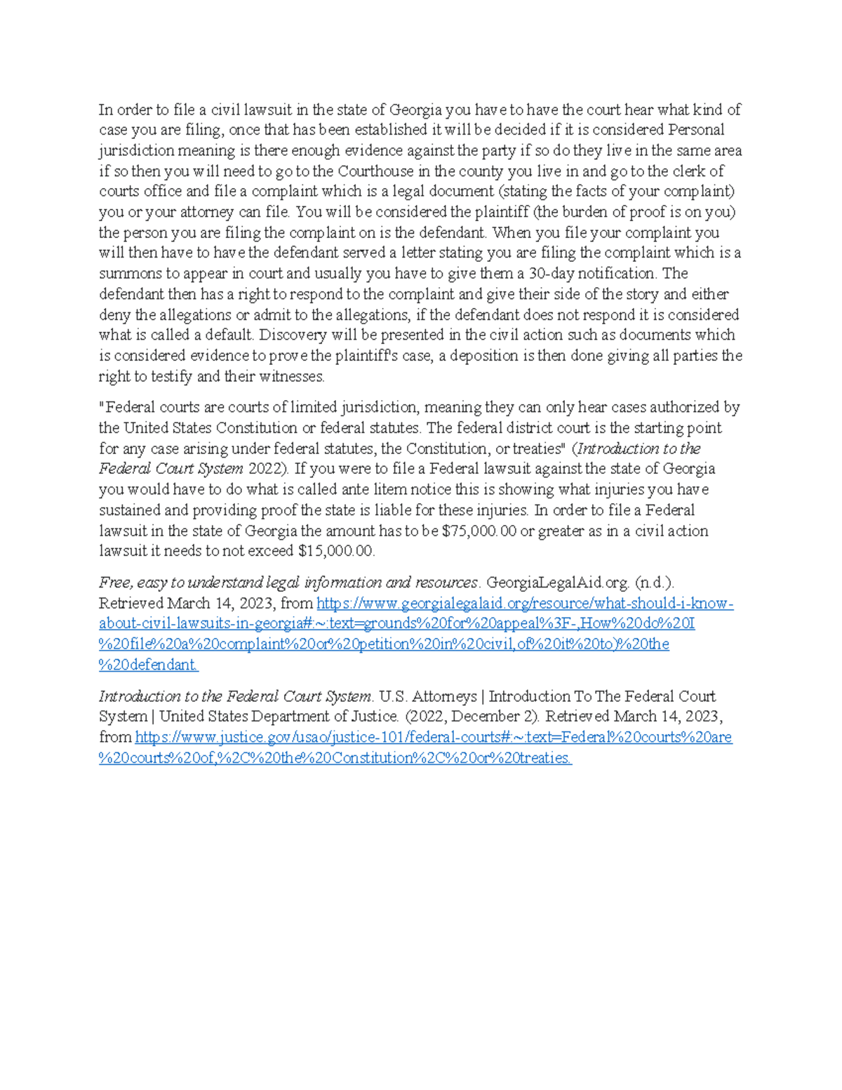 Federal and State Courts - Discussion - In order to file a civil ...