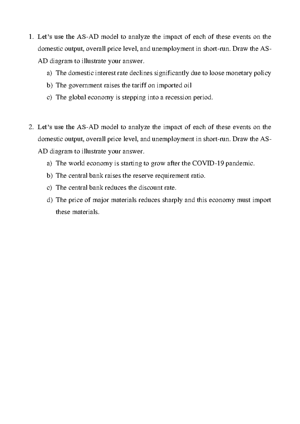 Review Ch7 - ....... - Let’s use the AS-AD model to analyze the impact ...